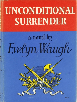 Unconditional Surrender by Evelyn Waugh | Goodreads