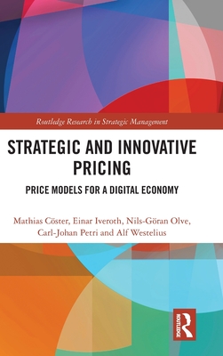 Strategic and Innovative Pricing: Price Models for a Digital Economy by ...