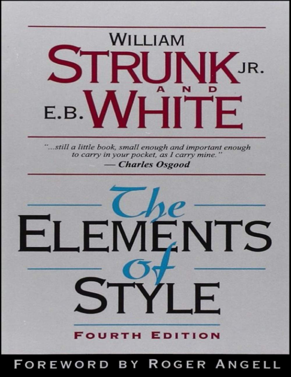 The Elements of Style, Fourth Edition: 4th Edition by William Strunk Jr ...