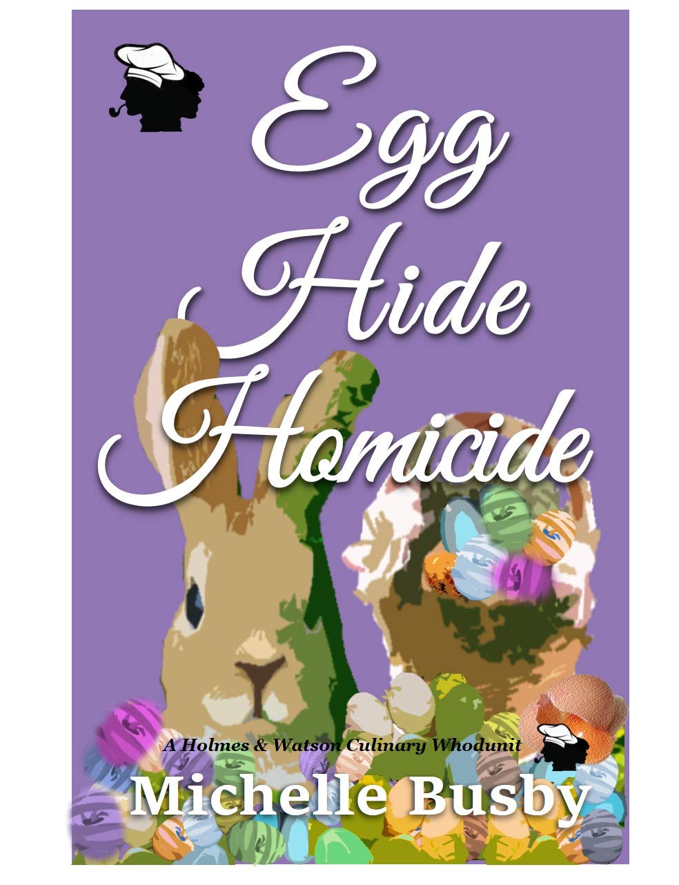 Egg Hide Homicide by Michelle Busby | Goodreads