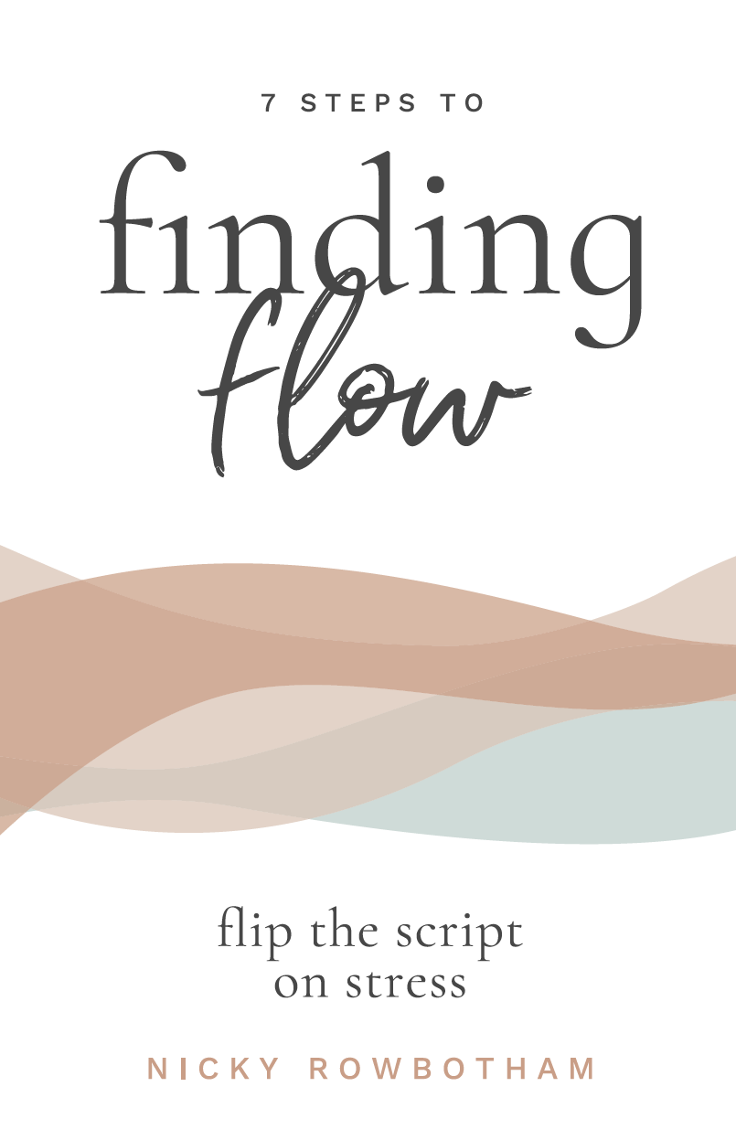 7 Steps to Finding Flow by Nicky Rowbotham | Goodreads