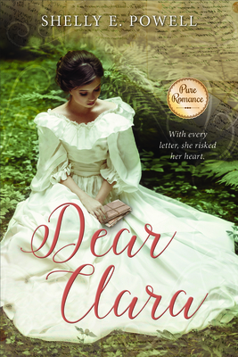 Dear Clara by Shelly E. Powell | Goodreads