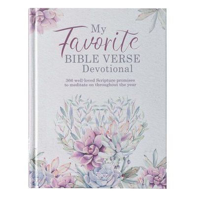 My Favorite Bible Verse Devotional 366 Well-loved Scripture Promises to ...