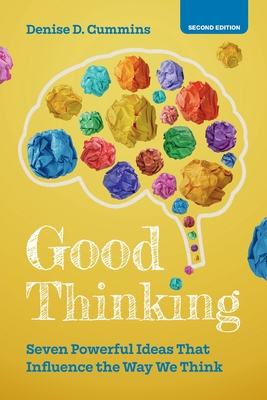 Good Thinking by Denise D. Cummins | Goodreads
