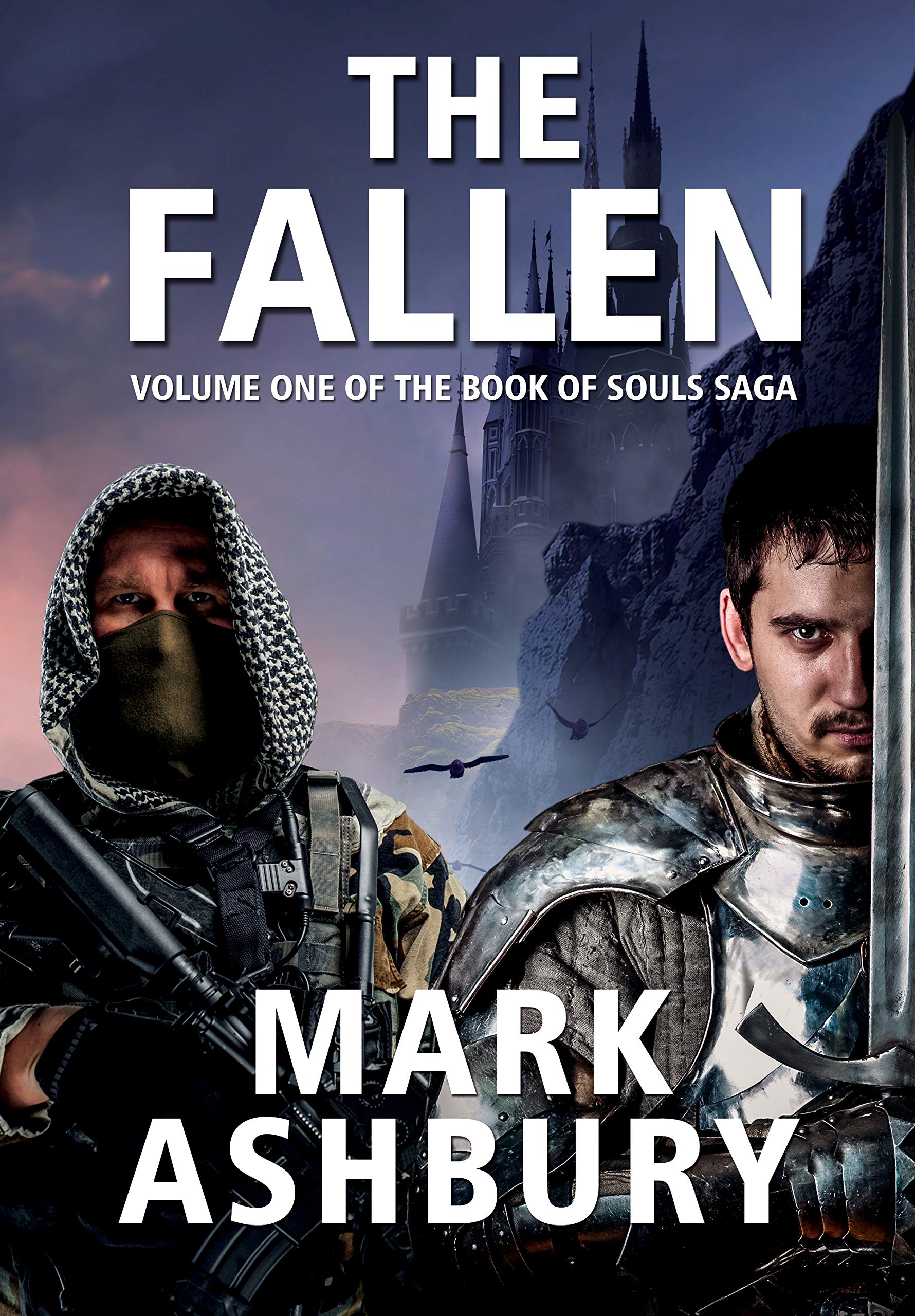 THE FALLEN: Volume One of the Book of Souls Saga by Mark Ashbury ...