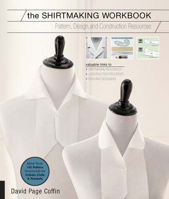 The Shirtmaking Workbook: Pattern, Design, and Construction Resources ...
