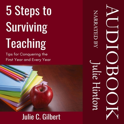 5 Steps to Surviving Teaching: Tips for Conquering the First Year and ...