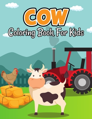 Cow Coloring Book for Kids: Cute and Unique Coloring Activity Book for ...
