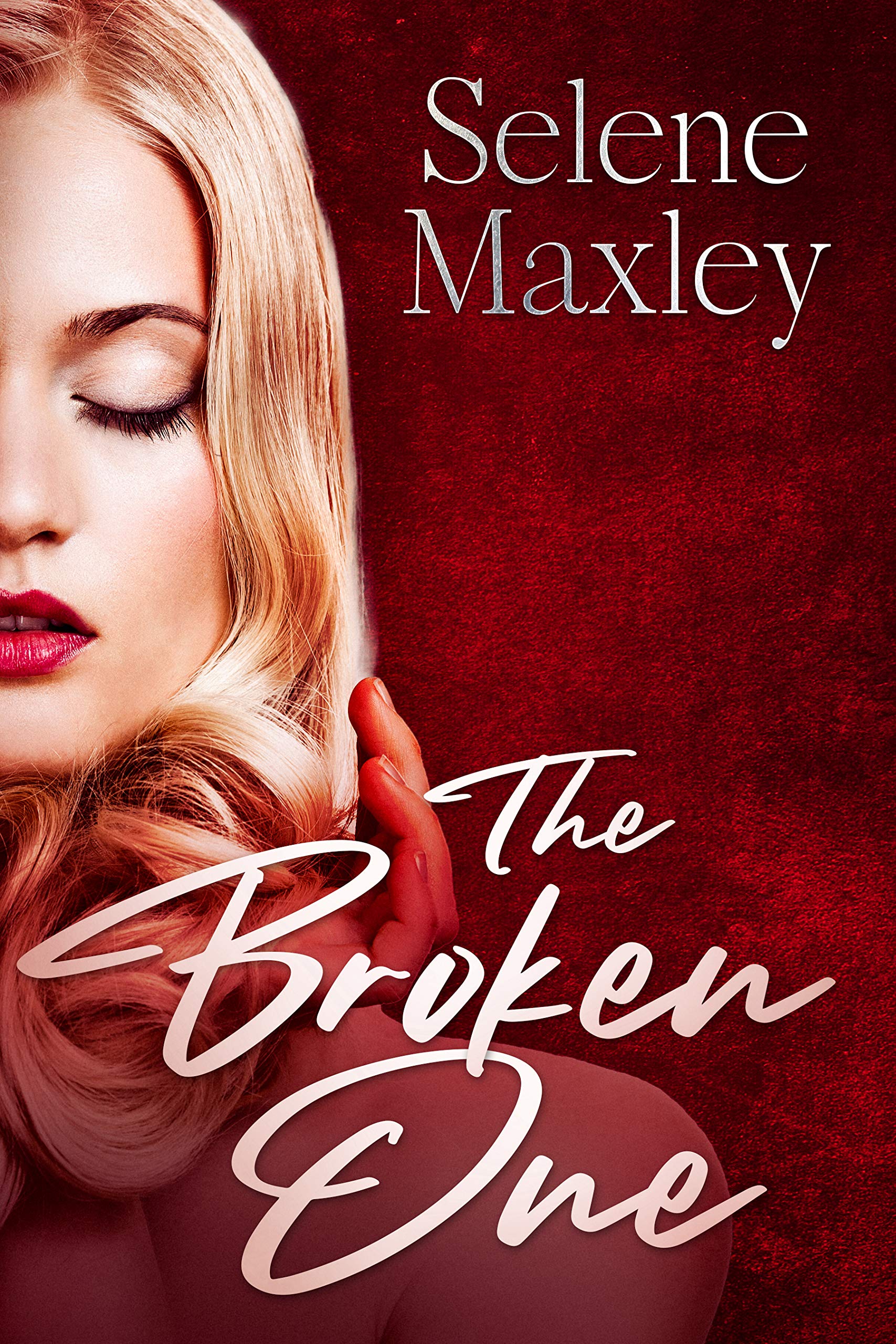 The Broken One (The One Series Book 1) by Selene Maxley | Goodreads