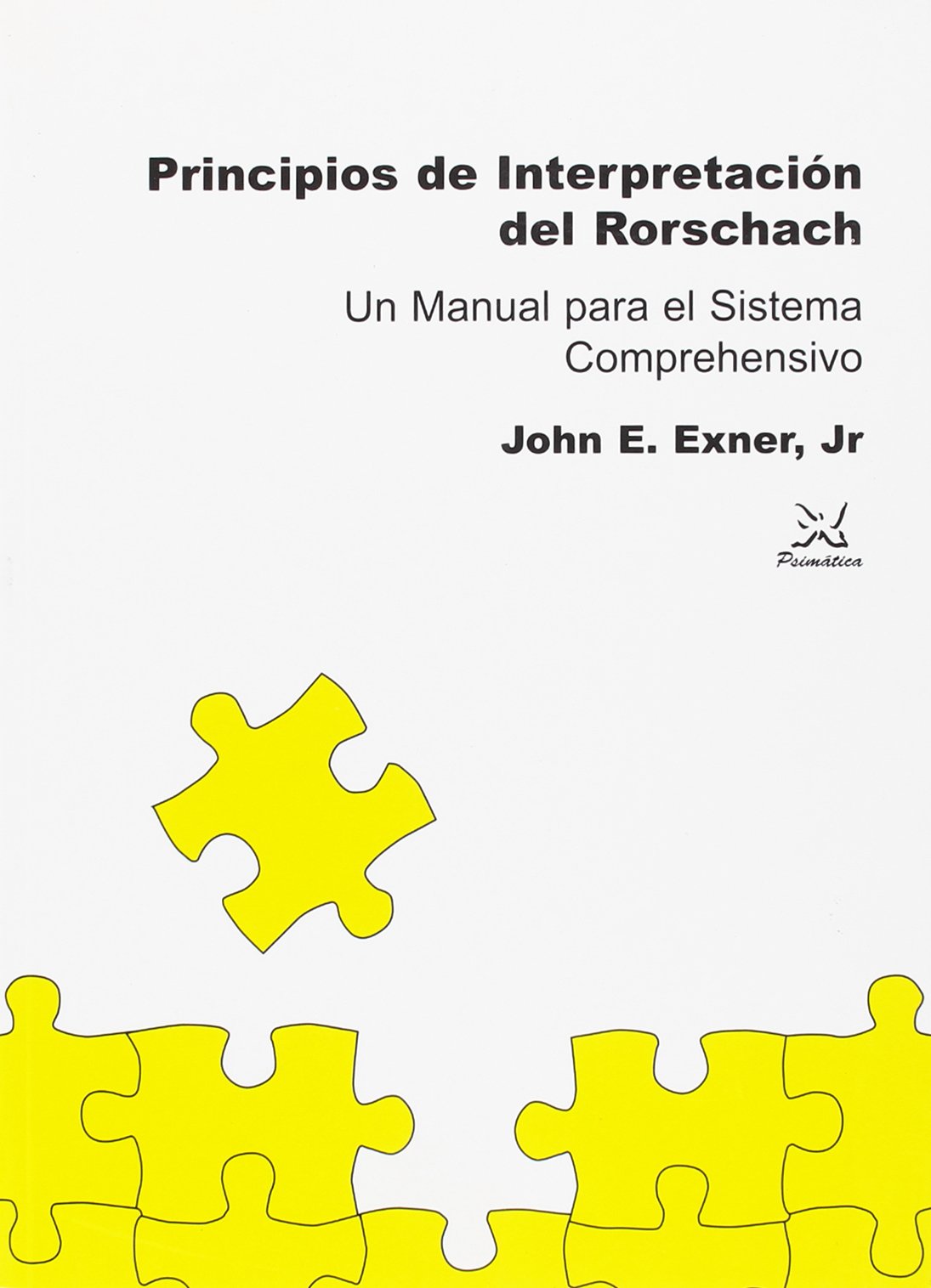 Principios de interpretación del Rorschach : un manual para el sistema ...