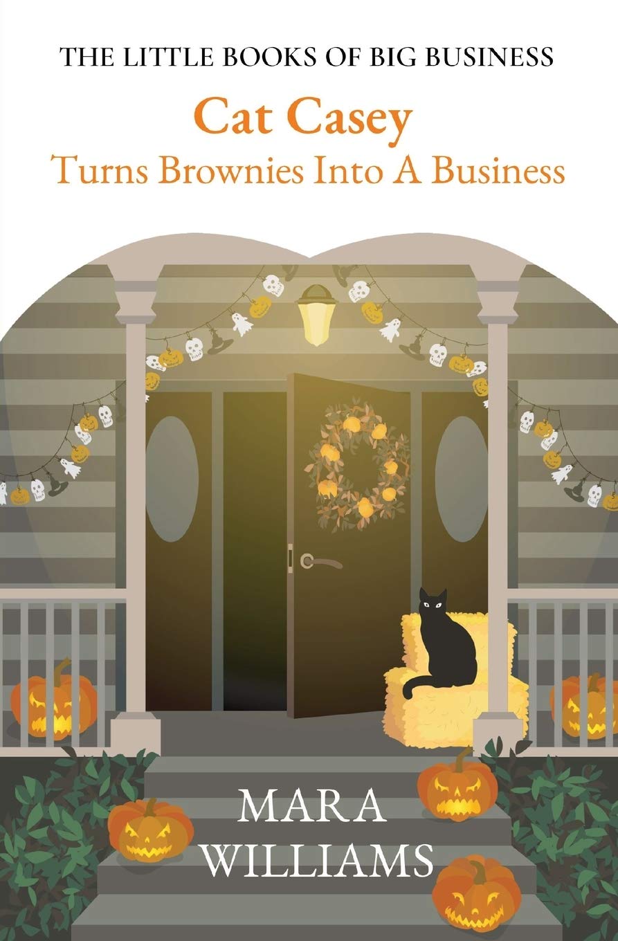 Cat Casey Turns Brownies Into A Business by Mara Williams | Goodreads