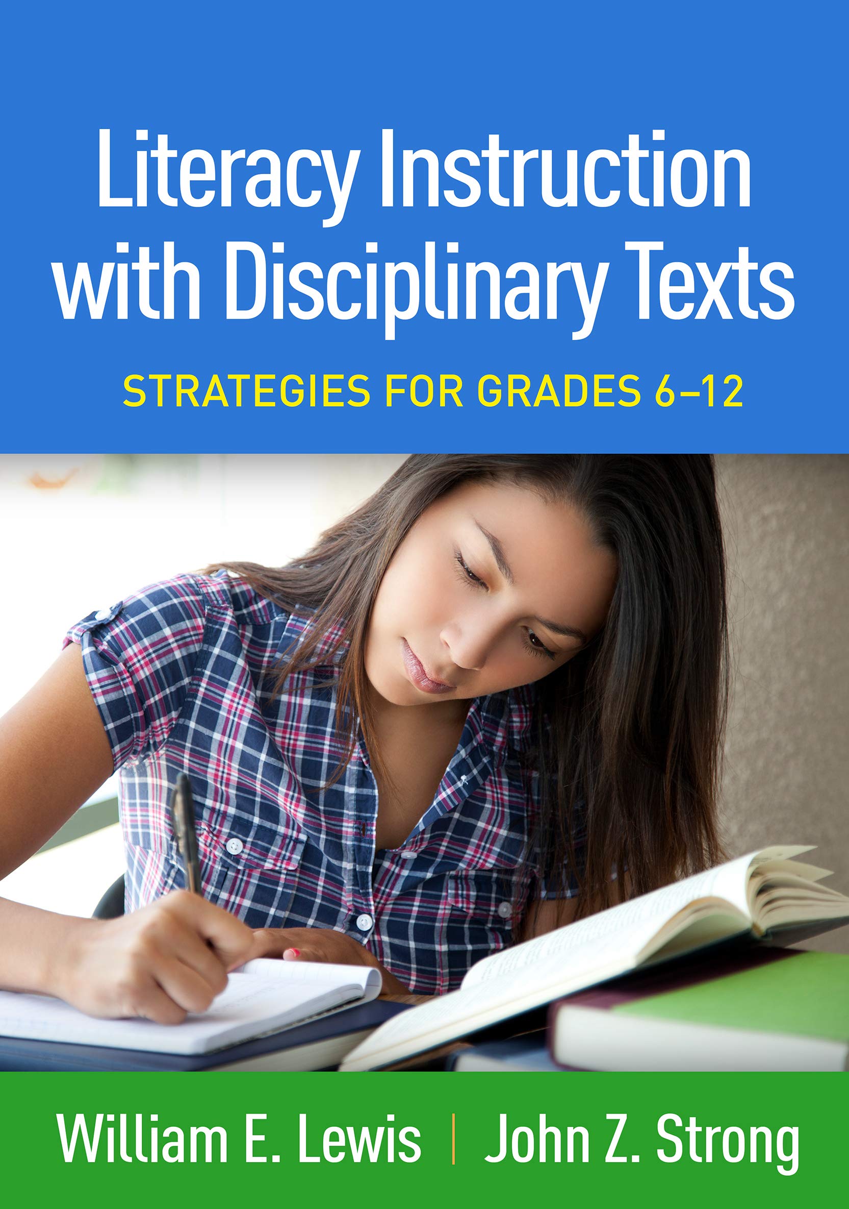 Literacy Instruction with Disciplinary Texts: Strategies for Grades 6 ...