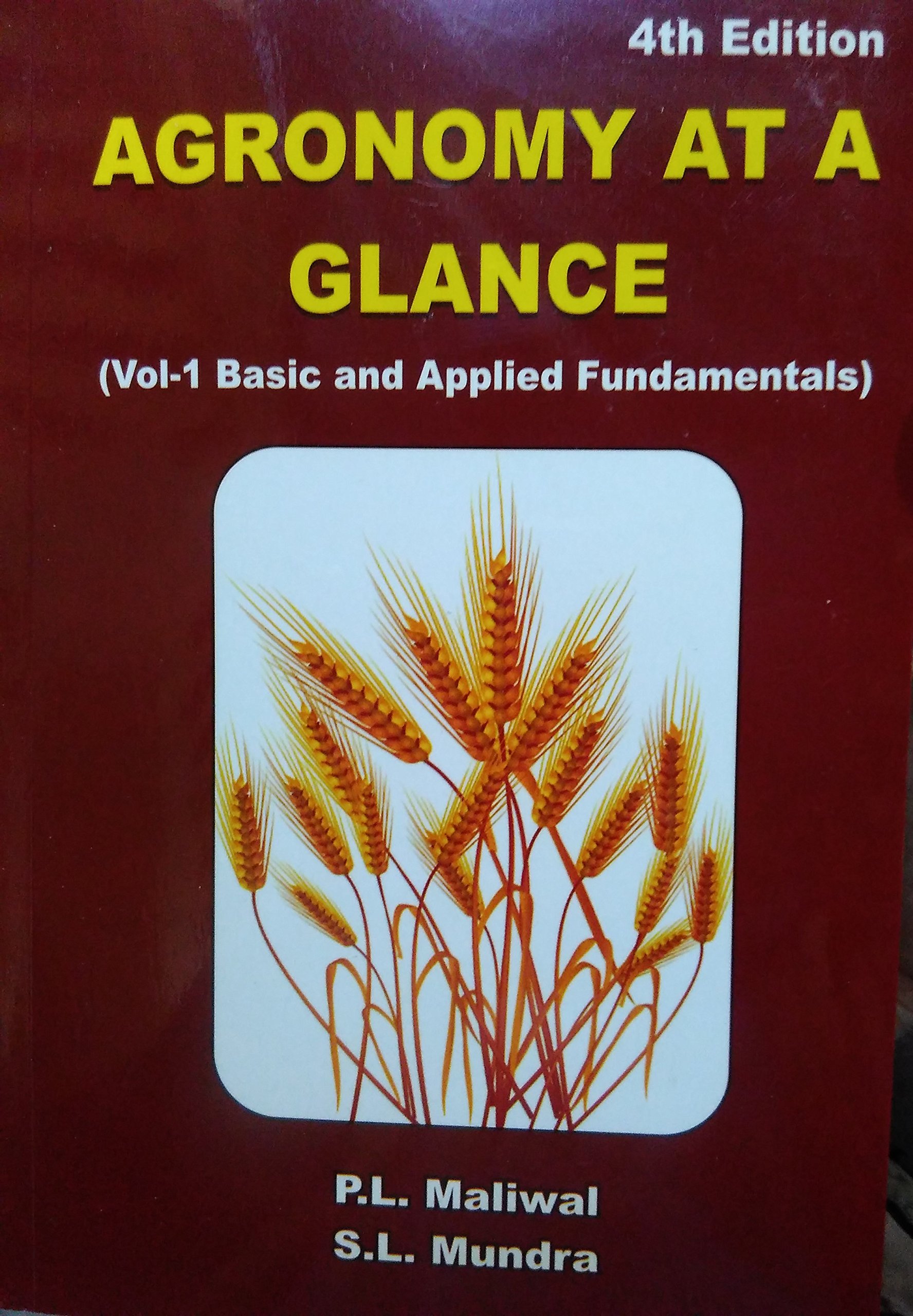 Agronomy at a Glance Vol 1: Basic and Applied Fundamentals 4th edn by ...