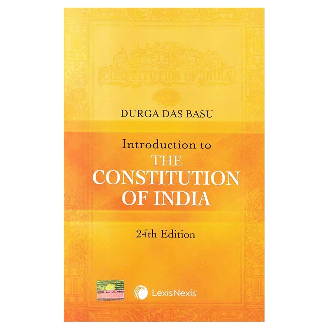 Introduction to the Constitution of India d d basu | 24th Edition paperback by Durga Das Basu ...