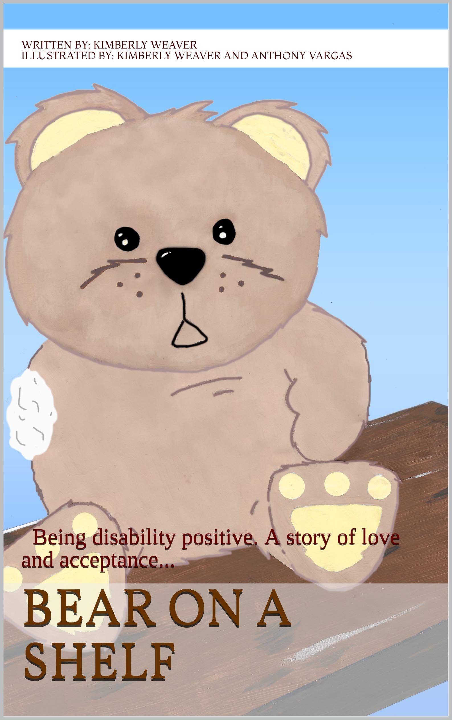Bear On A Shelf: Being disability positive. A story of love and ...