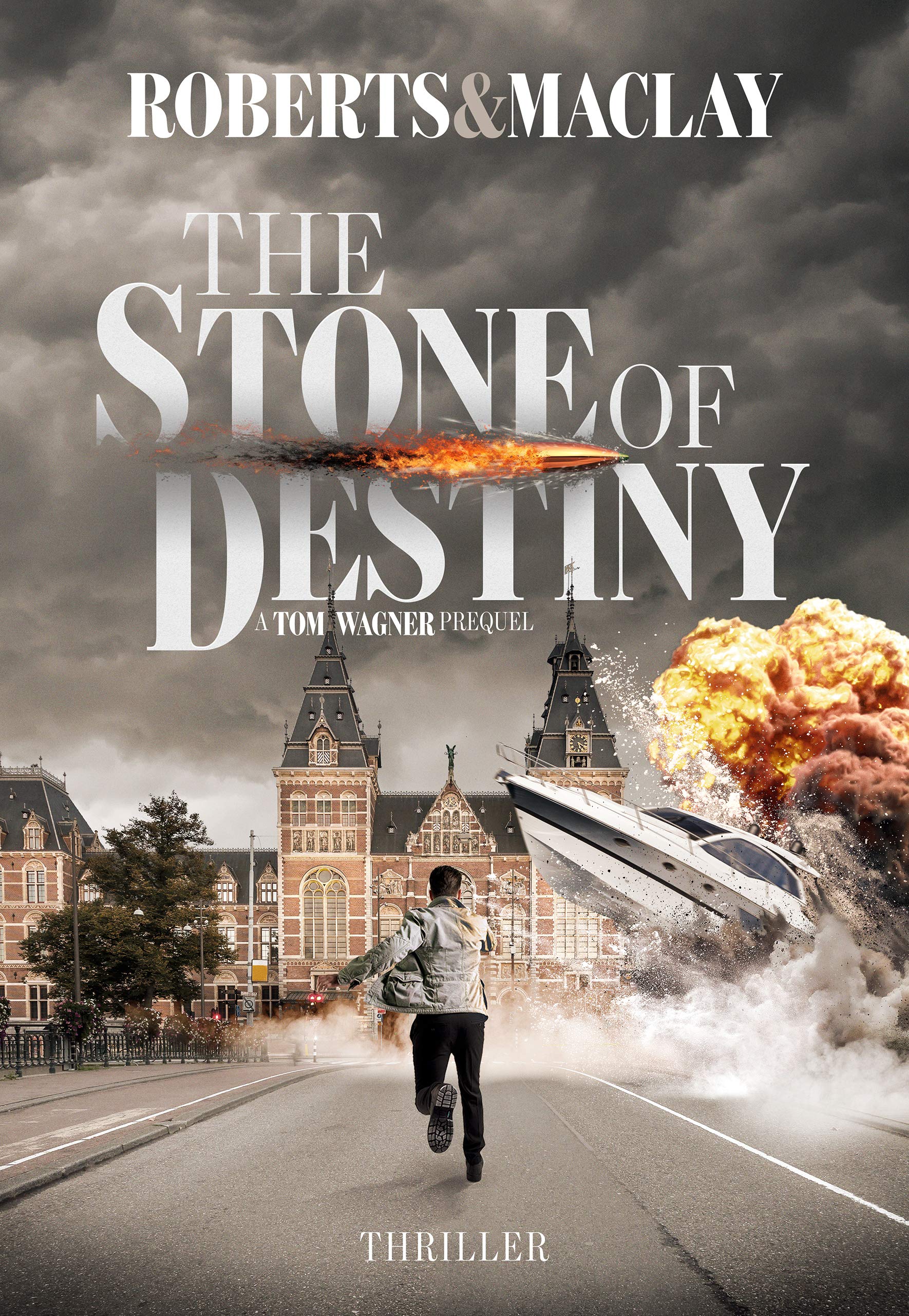 The Stone of Destiny (Tom Wagner, #0.5) by M.C. Roberts | Goodreads