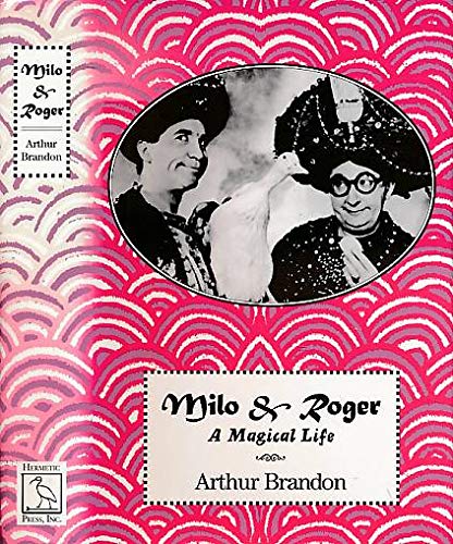 Milo & Roger: A Magical Life by Arthur Brandon | Goodreads