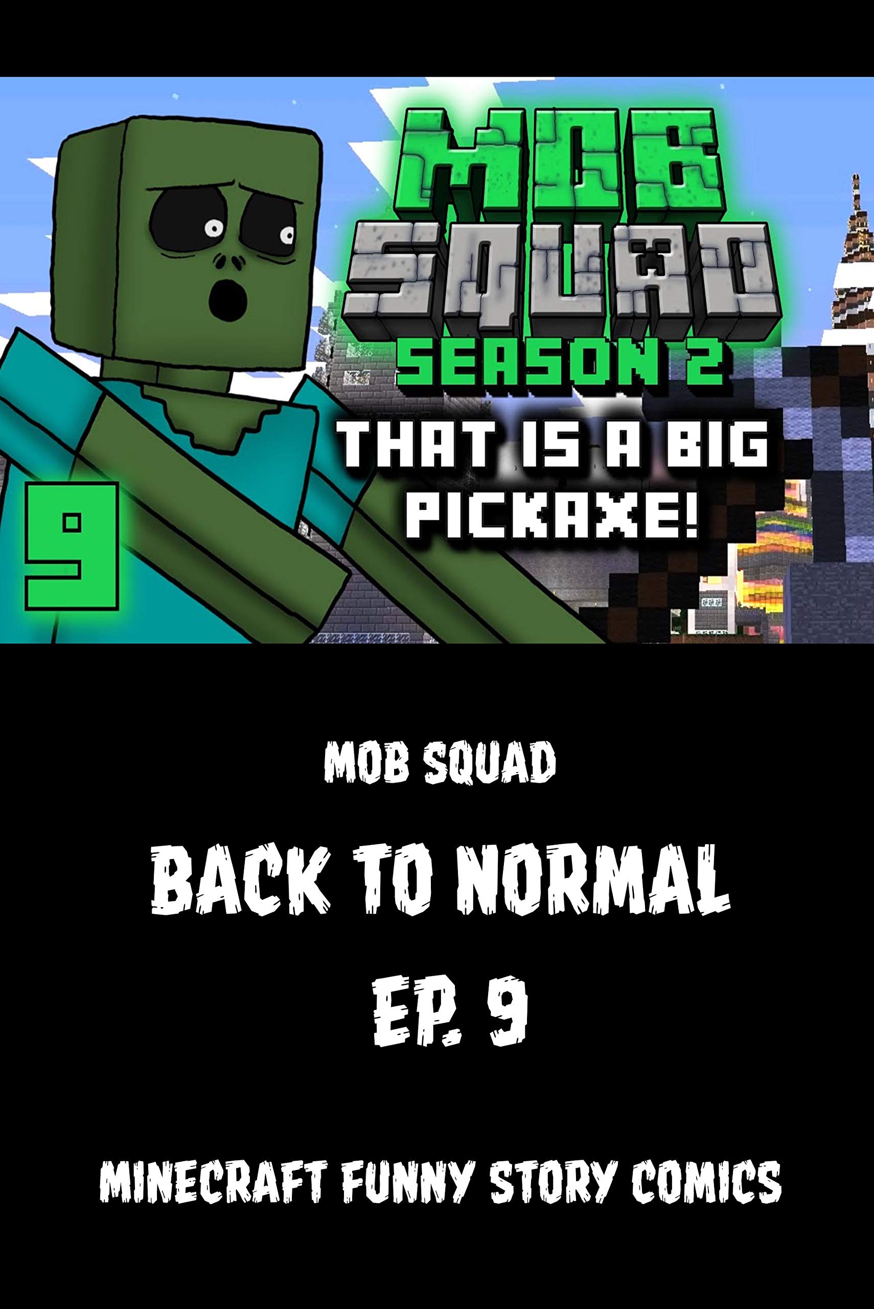 Mob Squad Minecraft Funny Comics About