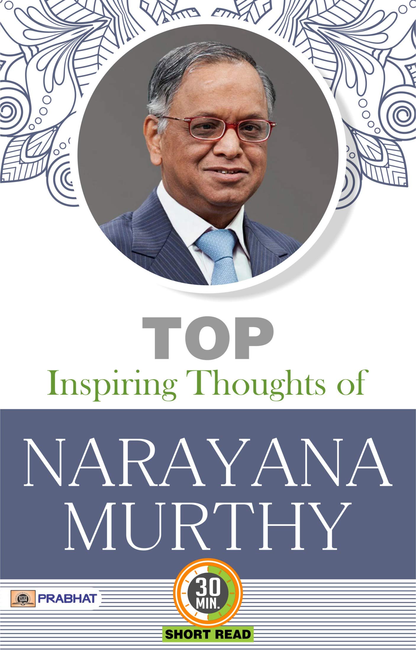 Top Inspiring Thoughts of NARAYANA MURTHY by M.D. Sharma [Innovations ...