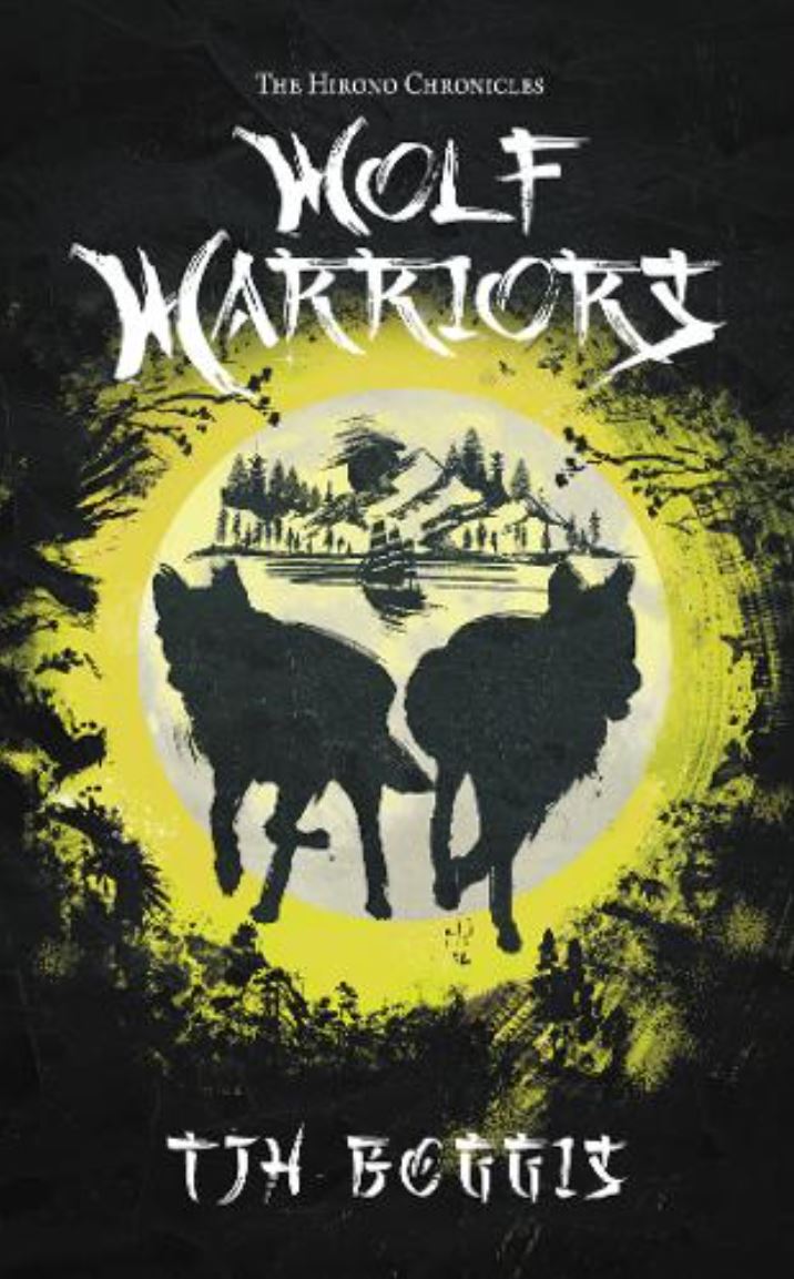 The Hirono Chronicles: Wolf Warriors by Thomas J H Boggis | Goodreads