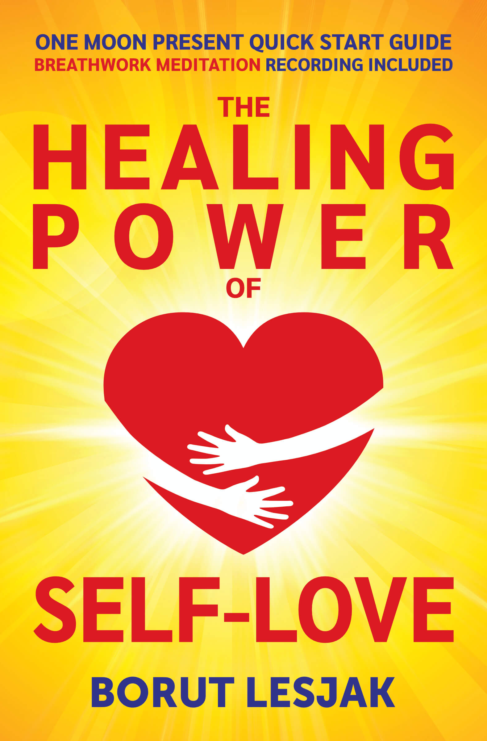 One Moon Present Quick Start Guide: A Radical Healing Formula to ...