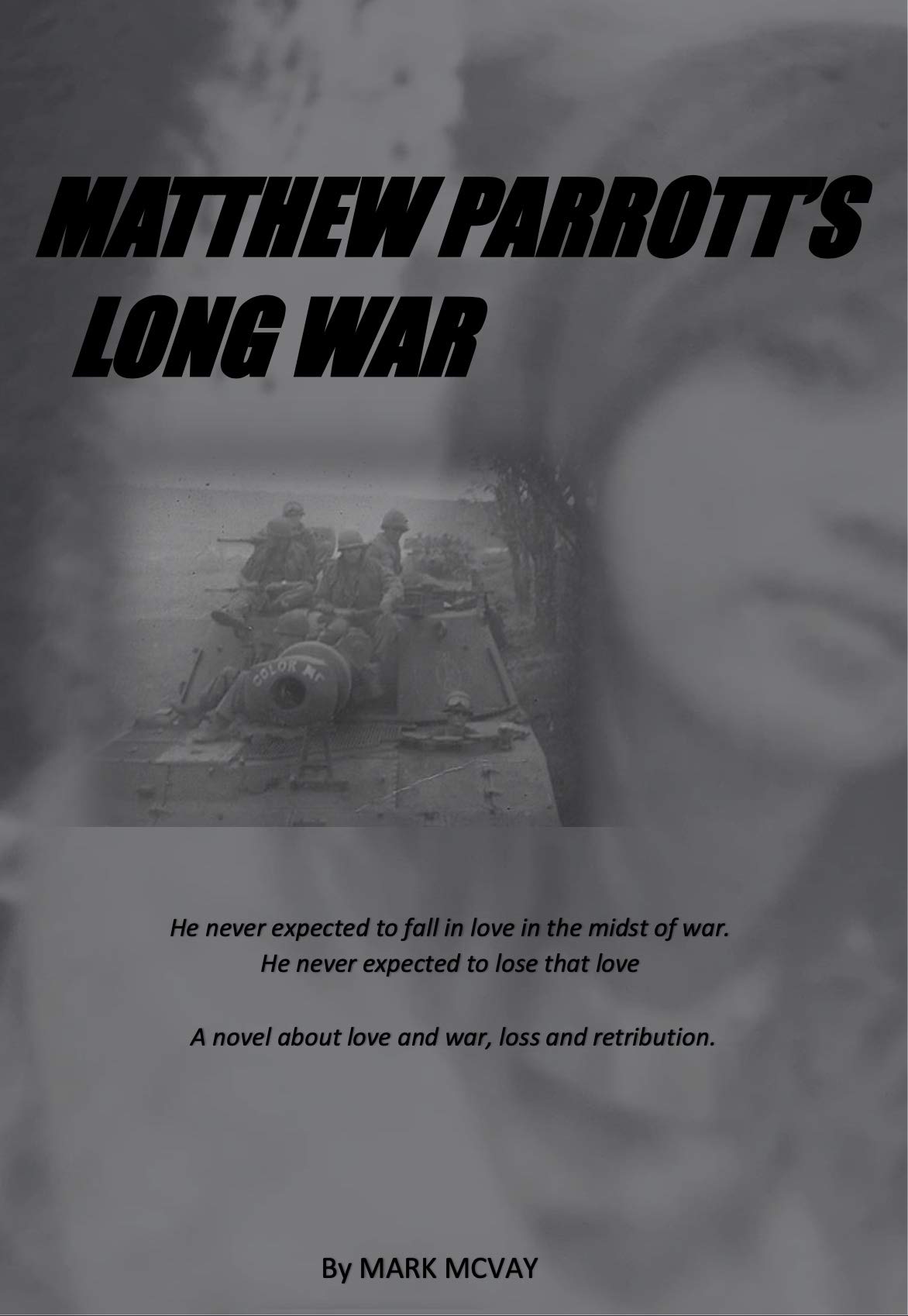 Matthew Parrott's Long War by Mark McVay | Goodreads