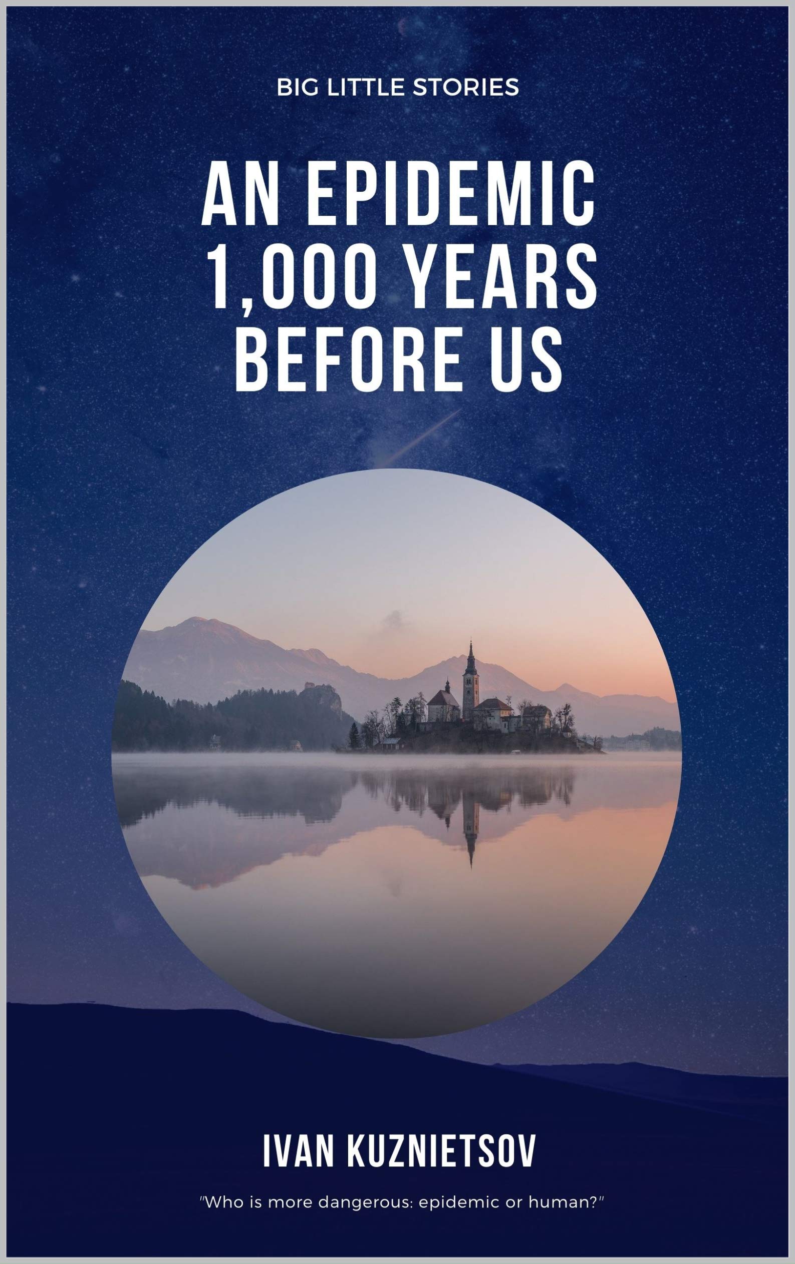 An Epidemic 1,000 Years Before Us by Ivan Kuznietsov | Goodreads