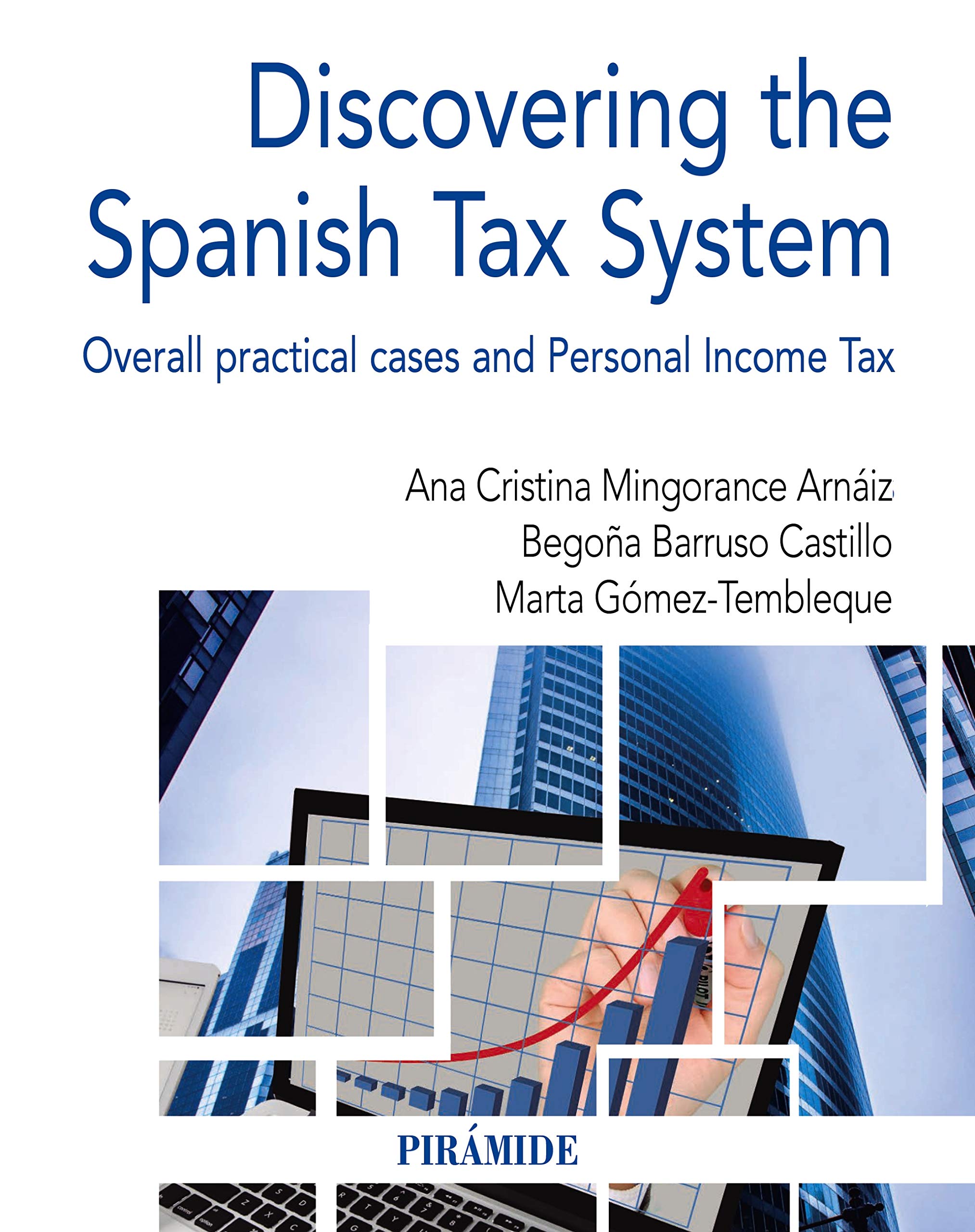 Discovering the Spanish Tax System by Ana Cristina Mingorance Arnáiz ...