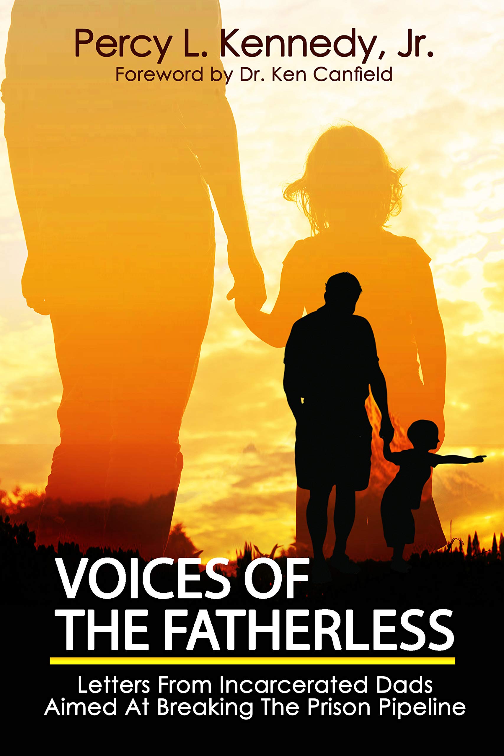 Voices of the Fatherless : Letters From Incarcerated Dads Aimed At ...