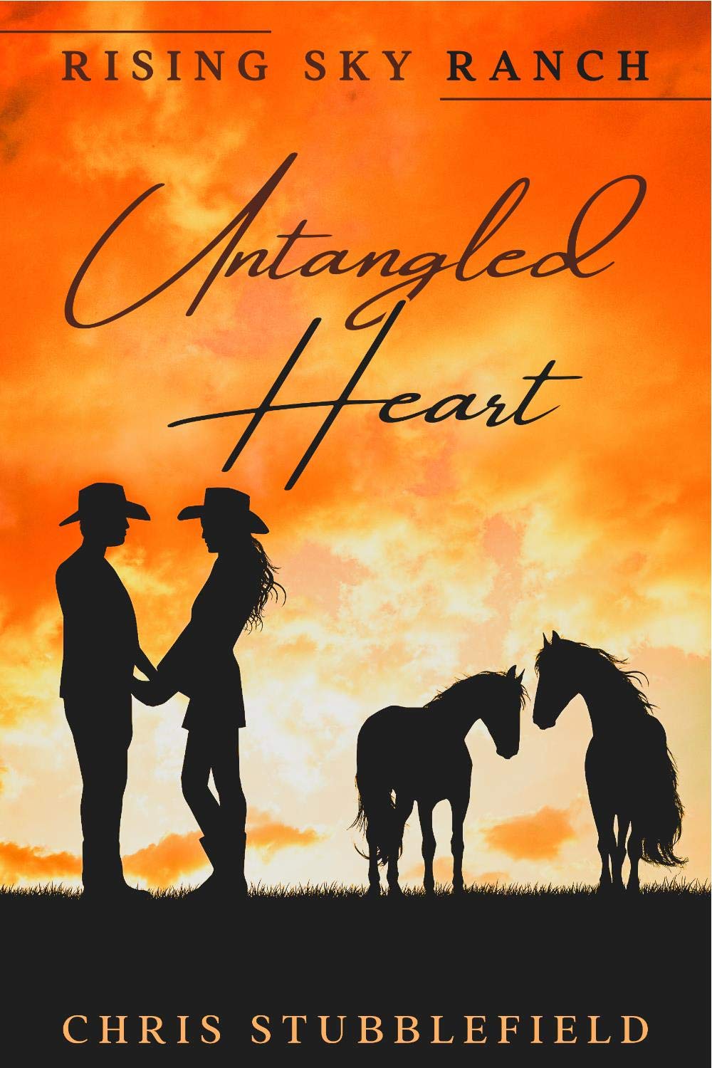 Untangled Heart (Rising Sky Ranch #5) by Chris Stubblefield | Goodreads