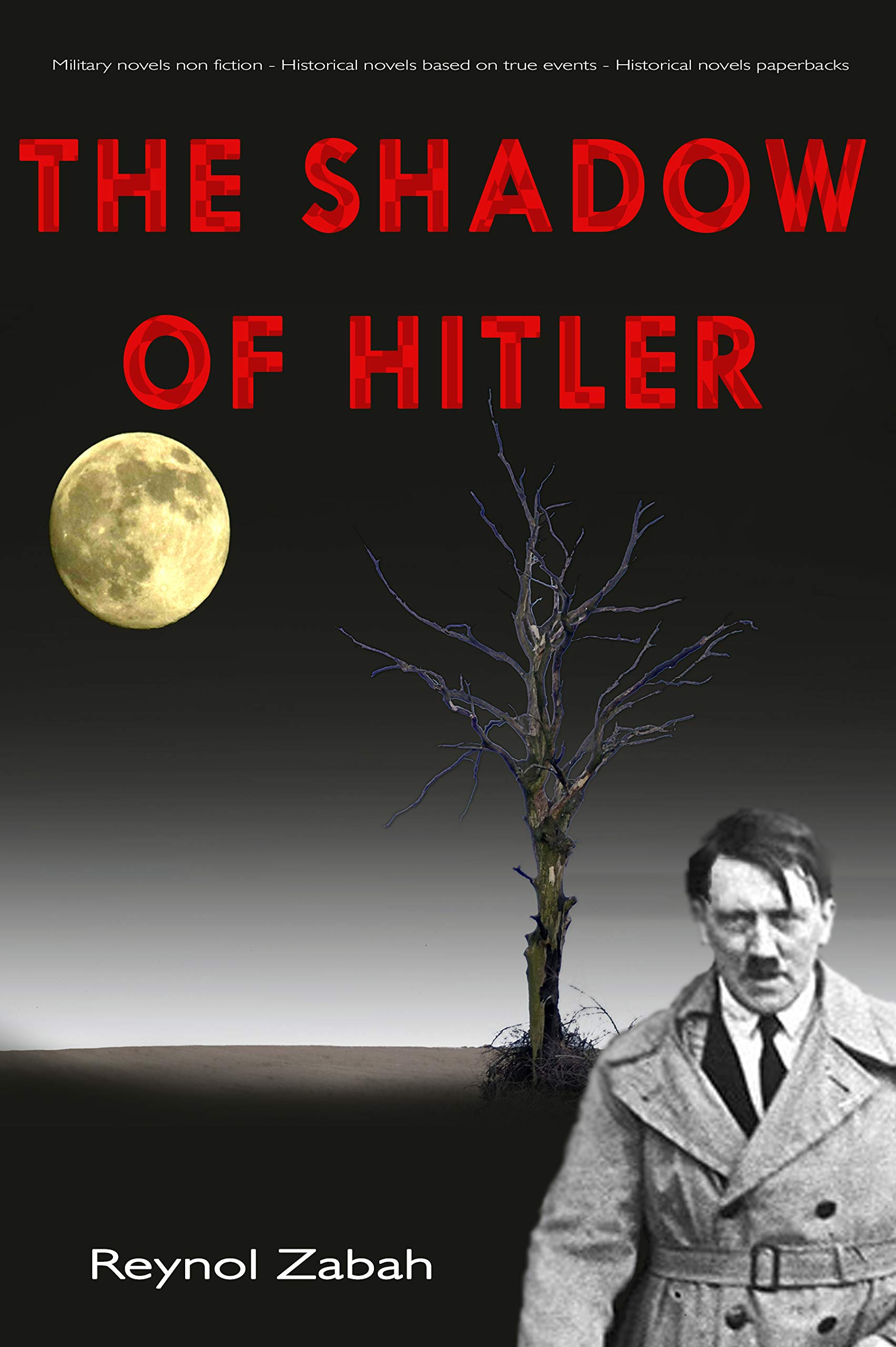 THE SHADOW OF HITLER : Military novels non fiction - Historical novels ...