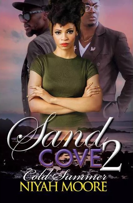 Sand Cove 2: Cold Summer by Niyah Moore | Goodreads