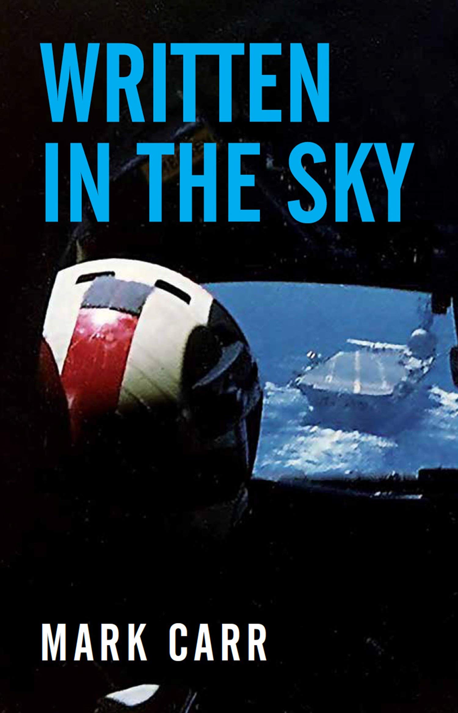 Written In the Sky by Mark Carr | Goodreads
