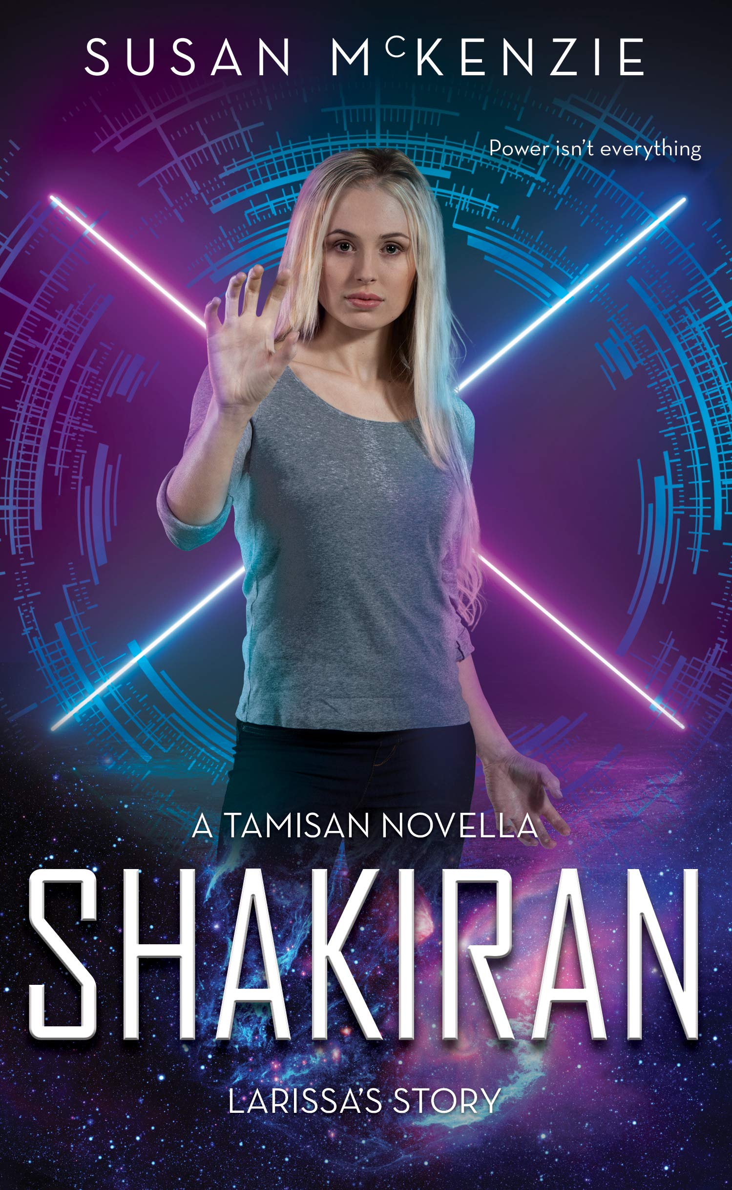 Shakiran: Larissa's Story (Tamisan Series) by Susan McKenzie | Goodreads