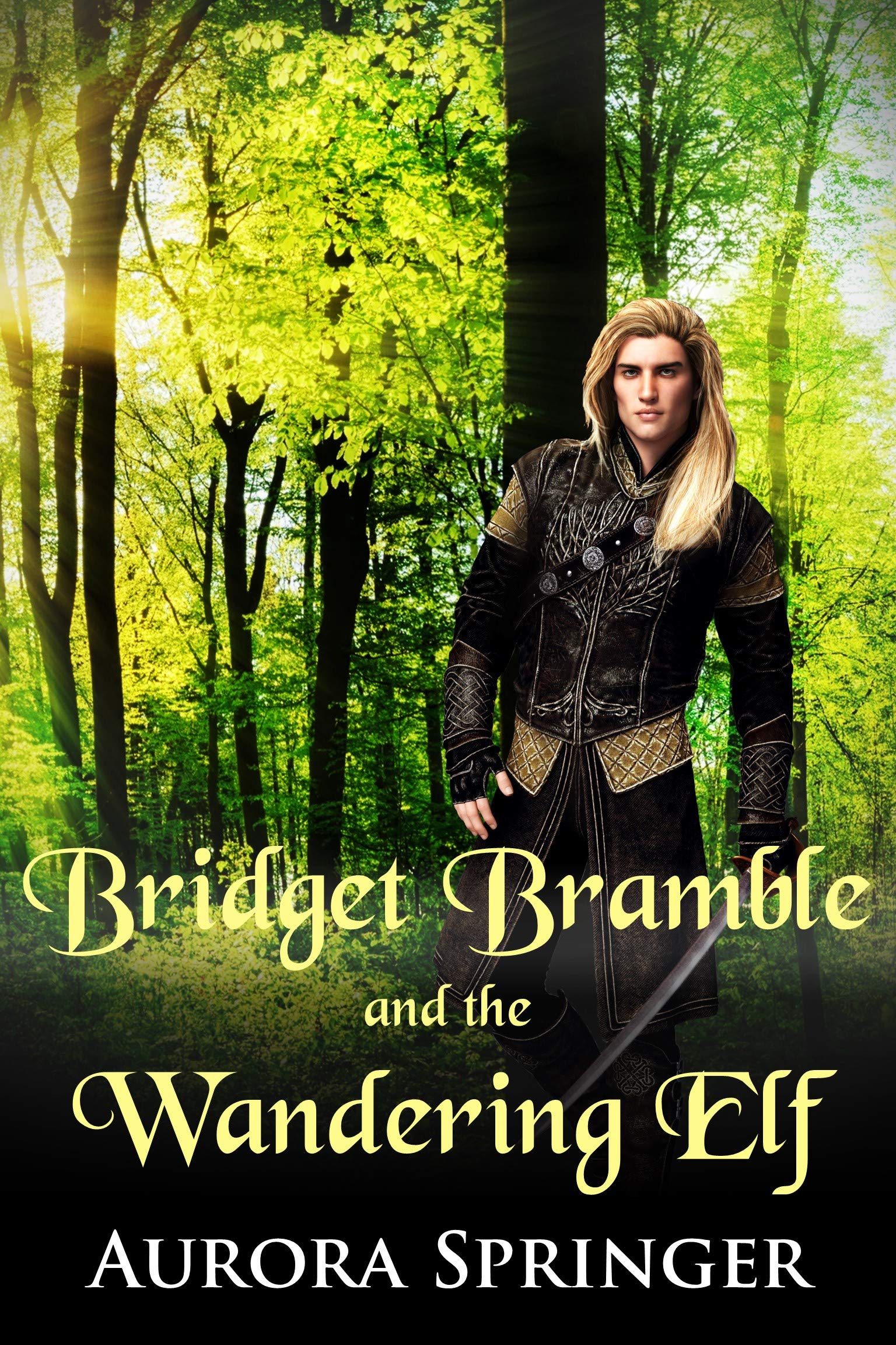 Bridget Bramble and the Wandering Elf by Aurora Springer | Goodreads