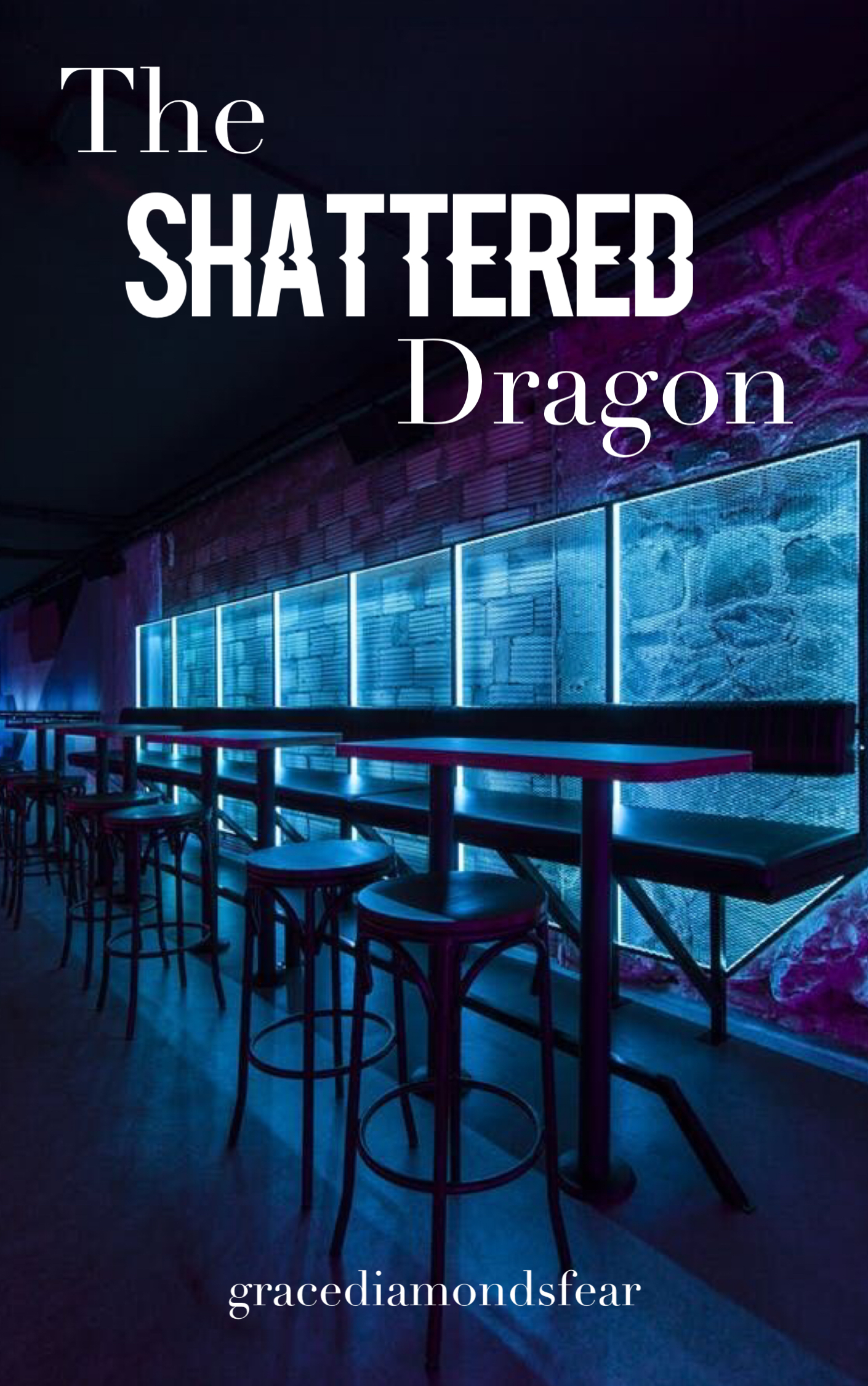 The Shattered Dragon by gracediamondsfear | Goodreads