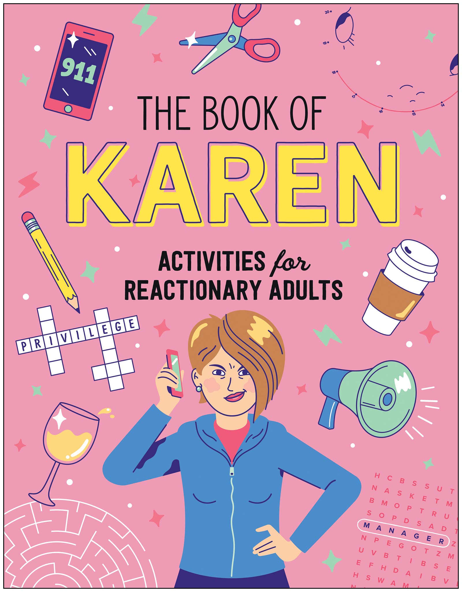 The Book of Karen: Activities for Reactionary Adults by Karen K. Klaren ...