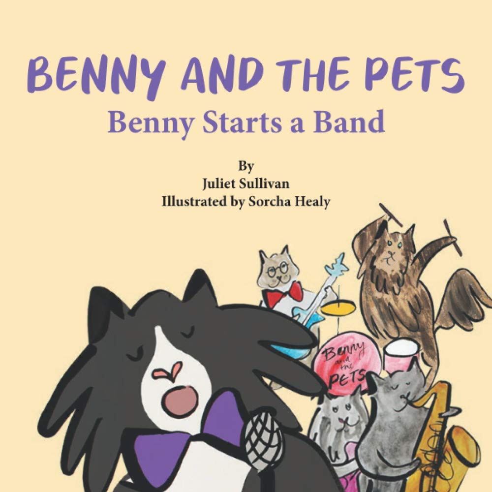 Benny and the Pets: Benny Starts a Band -: A Fun and Uplifting Rhyming ...