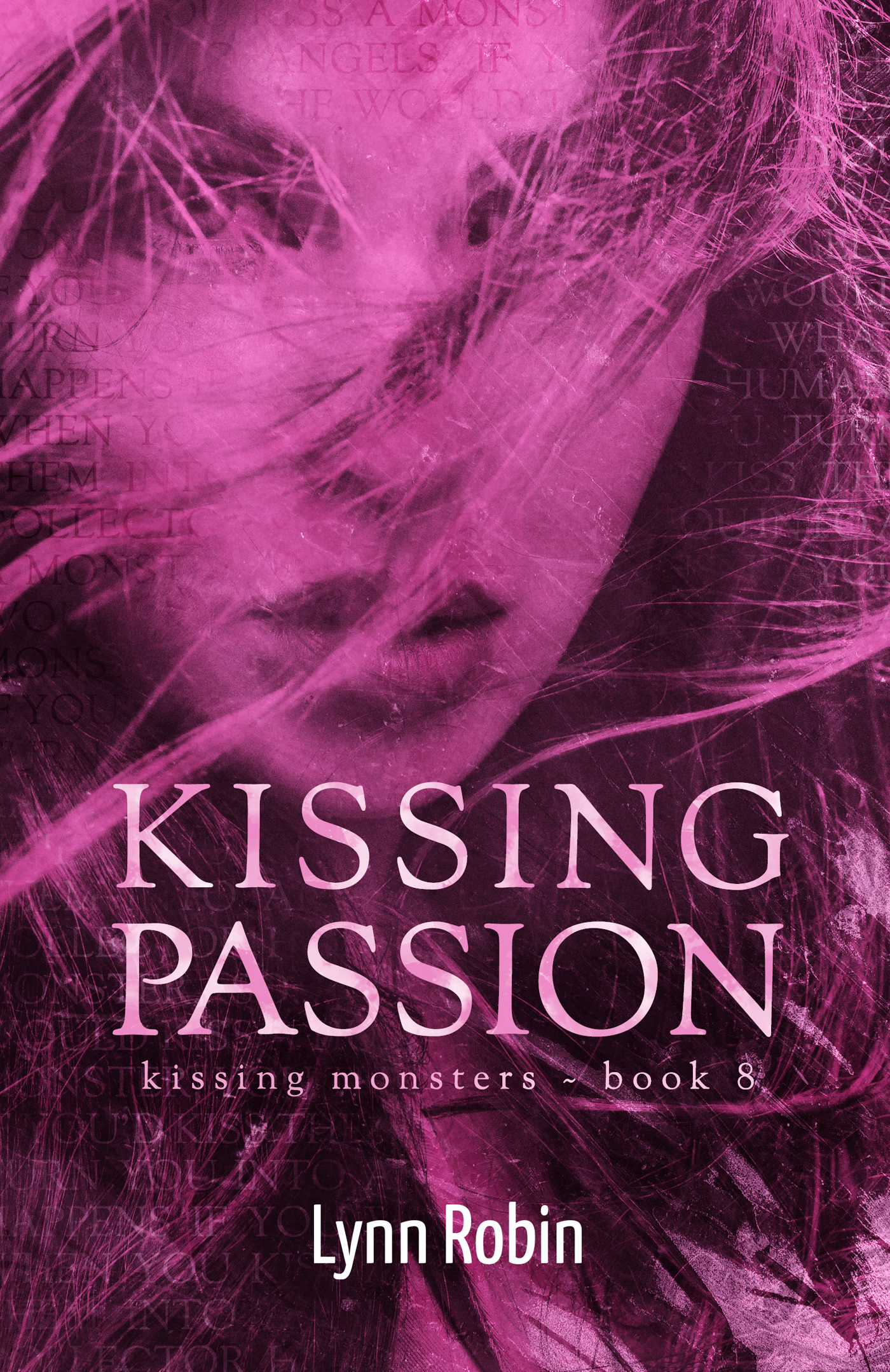 Kissing Passion (Kissing Monsters #8) by Lynn Robin | Goodreads