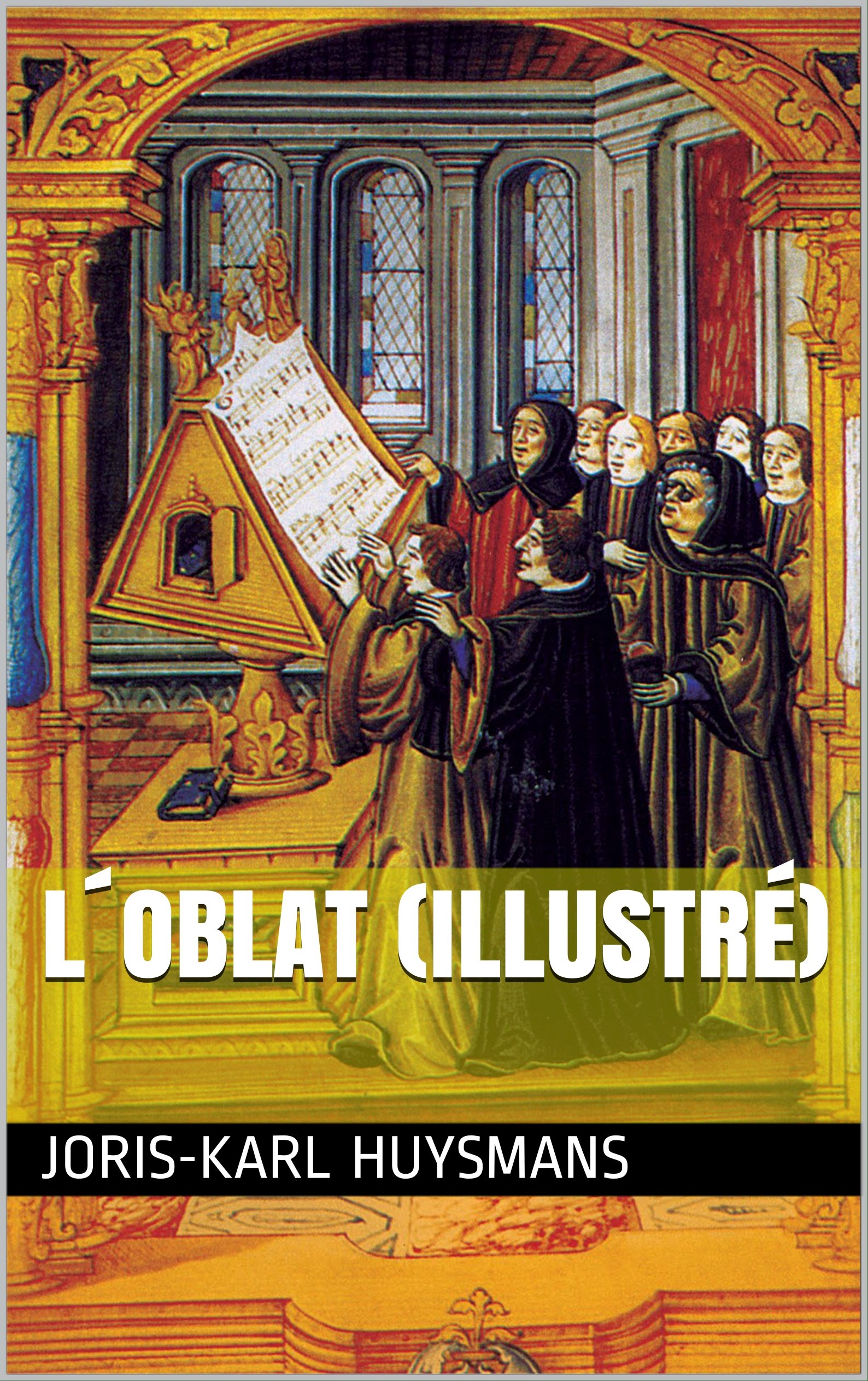 L'Oblat (Illustré) by Joris-Karl Huysmans | Goodreads