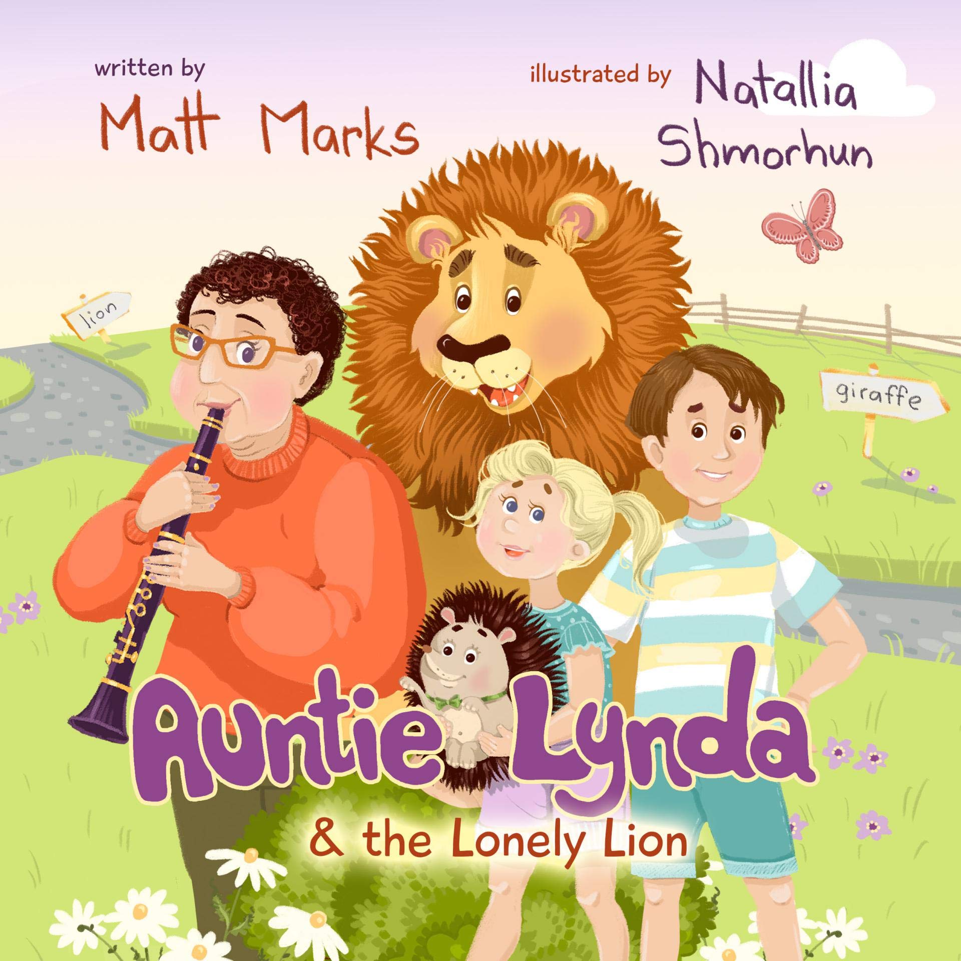 Auntie Lynda and the Lonely Lion by Matt Marks | Goodreads