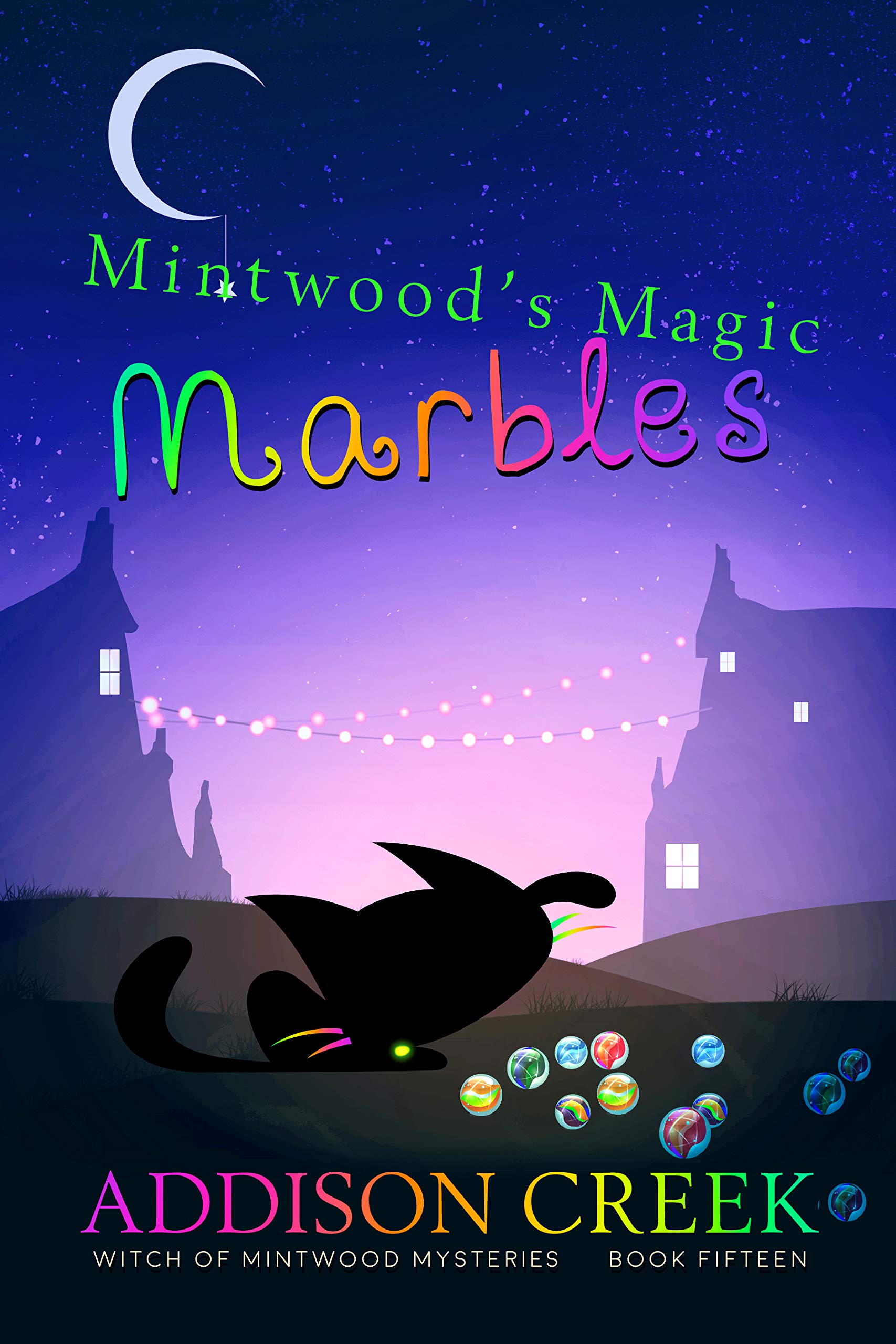 Mintwood's Magic Marbles (Witch of Mintwood Book 15) by Addison Creek ...