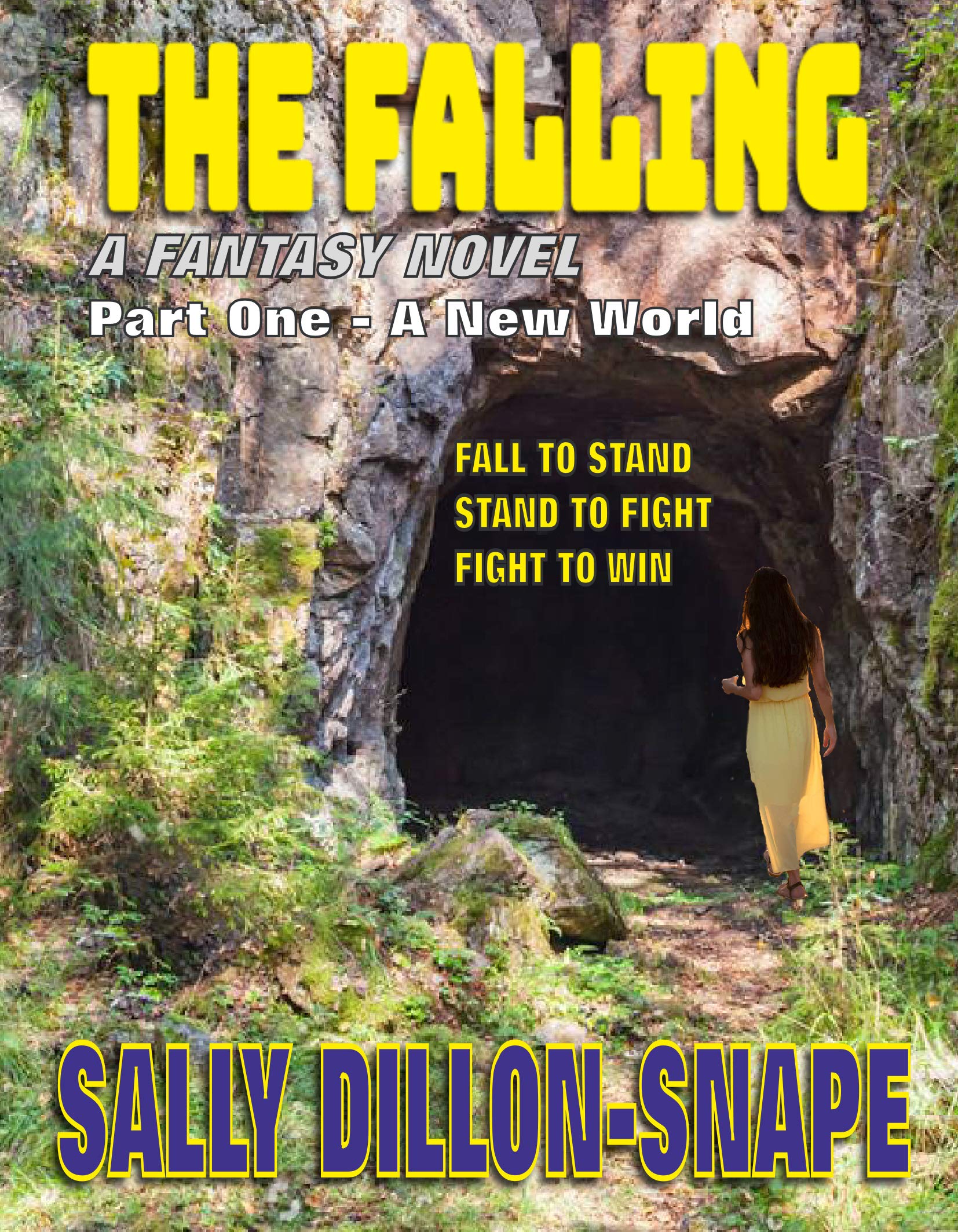 The Falling - Part One: A New World by Sally Dillon-Snape | Goodreads