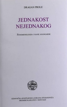 Jednakost nejednakog - fenomenologija i rane avangarde by Dragan Prole ...
