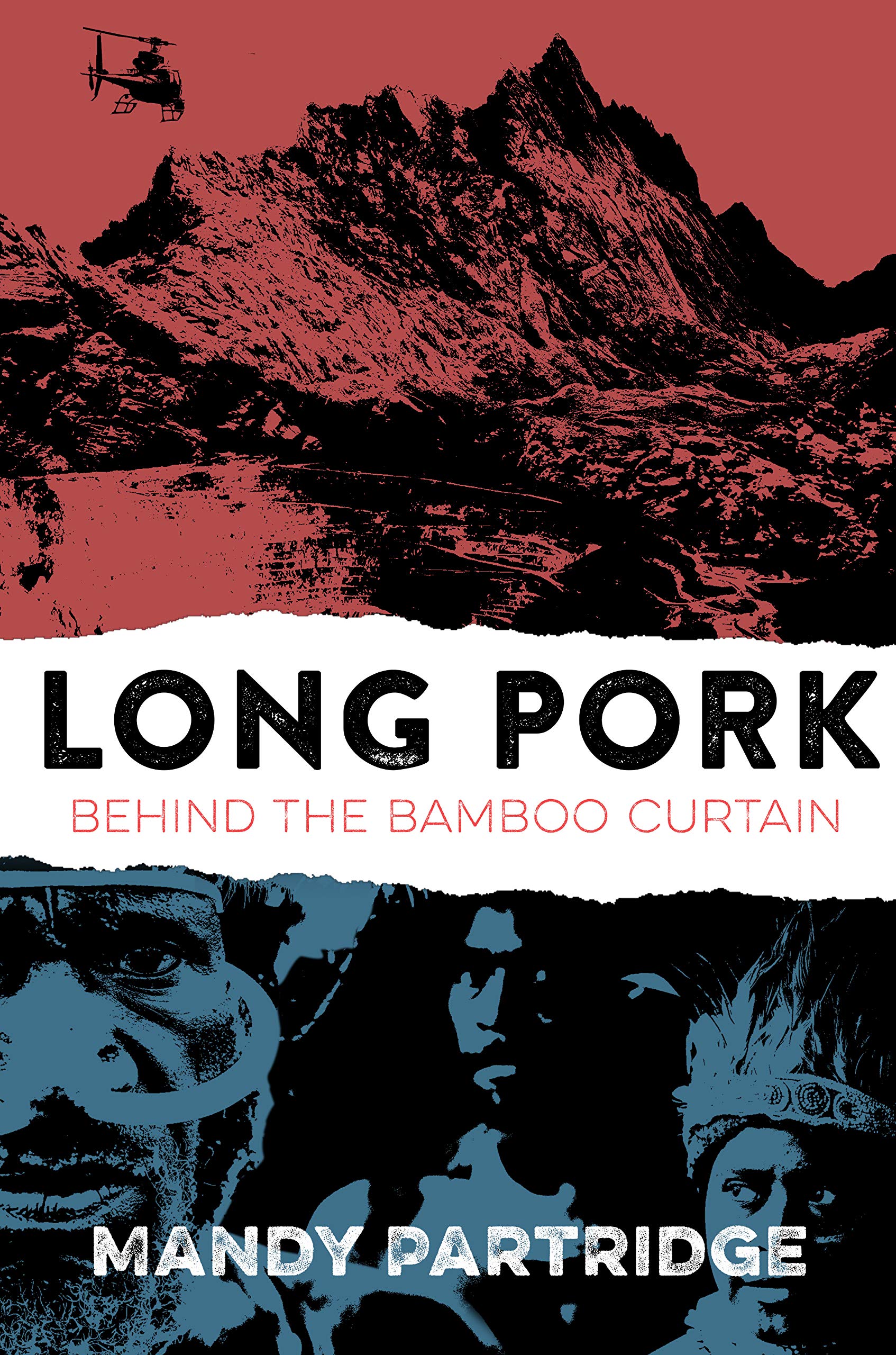 Long Pork: Behind the Bamboo Curtain by Mandy Partridge | Goodreads