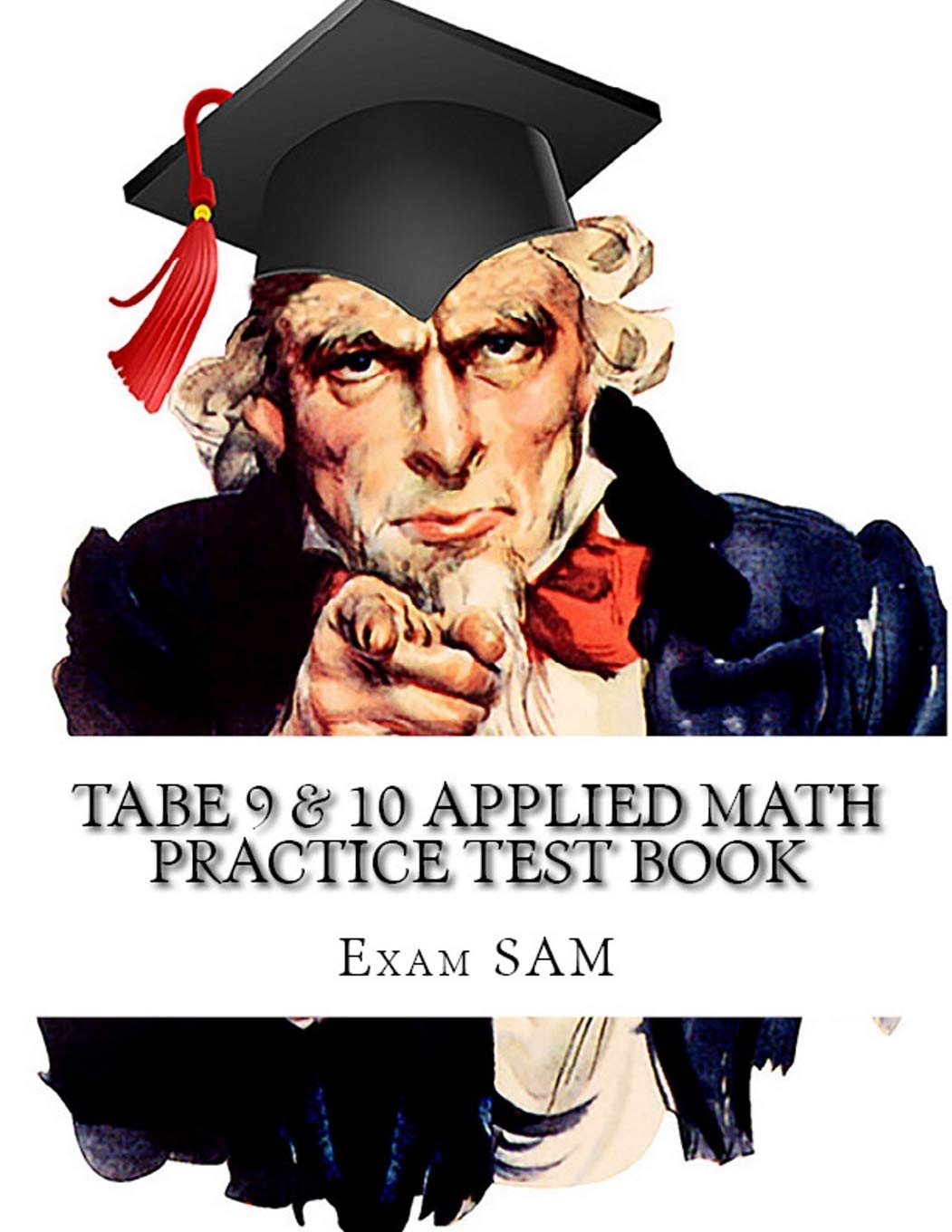TABE 9 10 Applied Math Practice Test Book Study Guide With 400 TABE TABE 9 10 Applied Math Practice Test Book Study Guide With 400 TABE