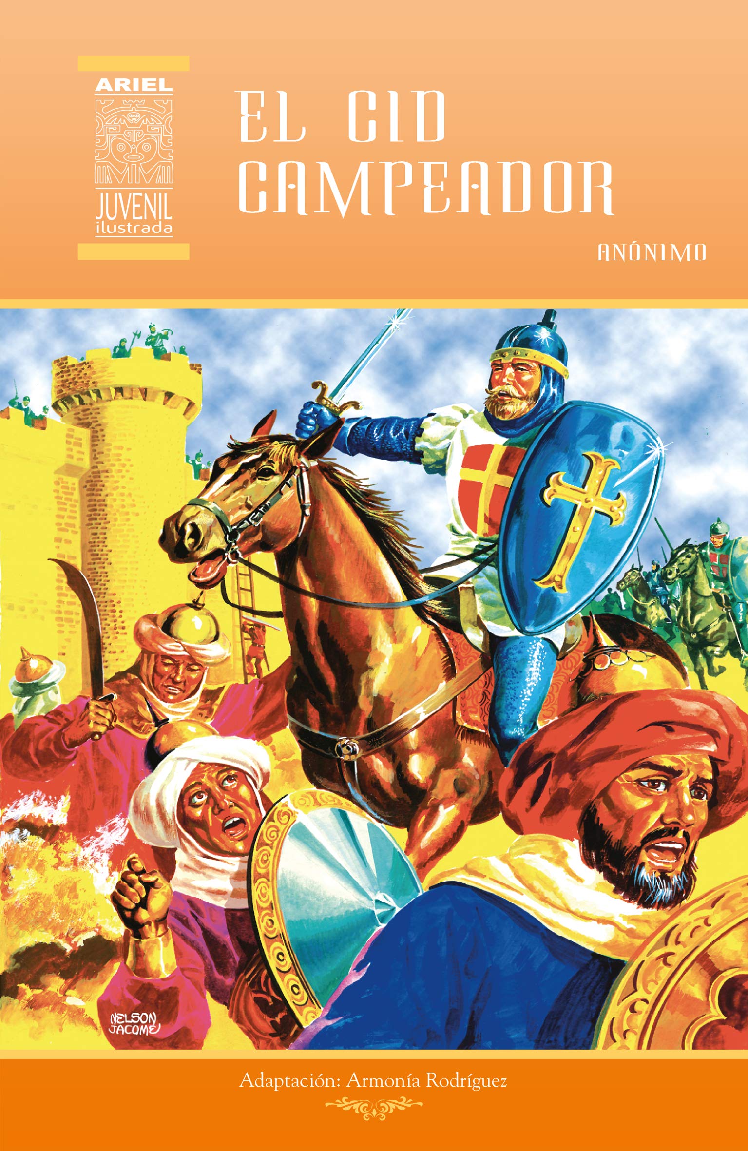El Cid Campeador (Ariel Juvenil Ilustrada nº 5) by Armonía Rodríguez | Goodreads