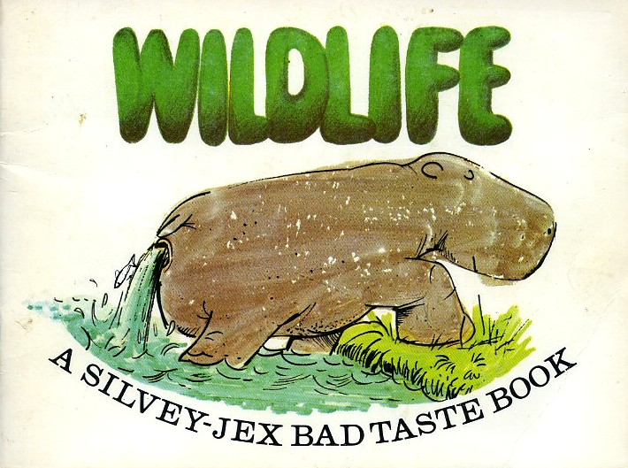 Wildlife (Bad Taste Book) by Silvey-Jex | Goodreads