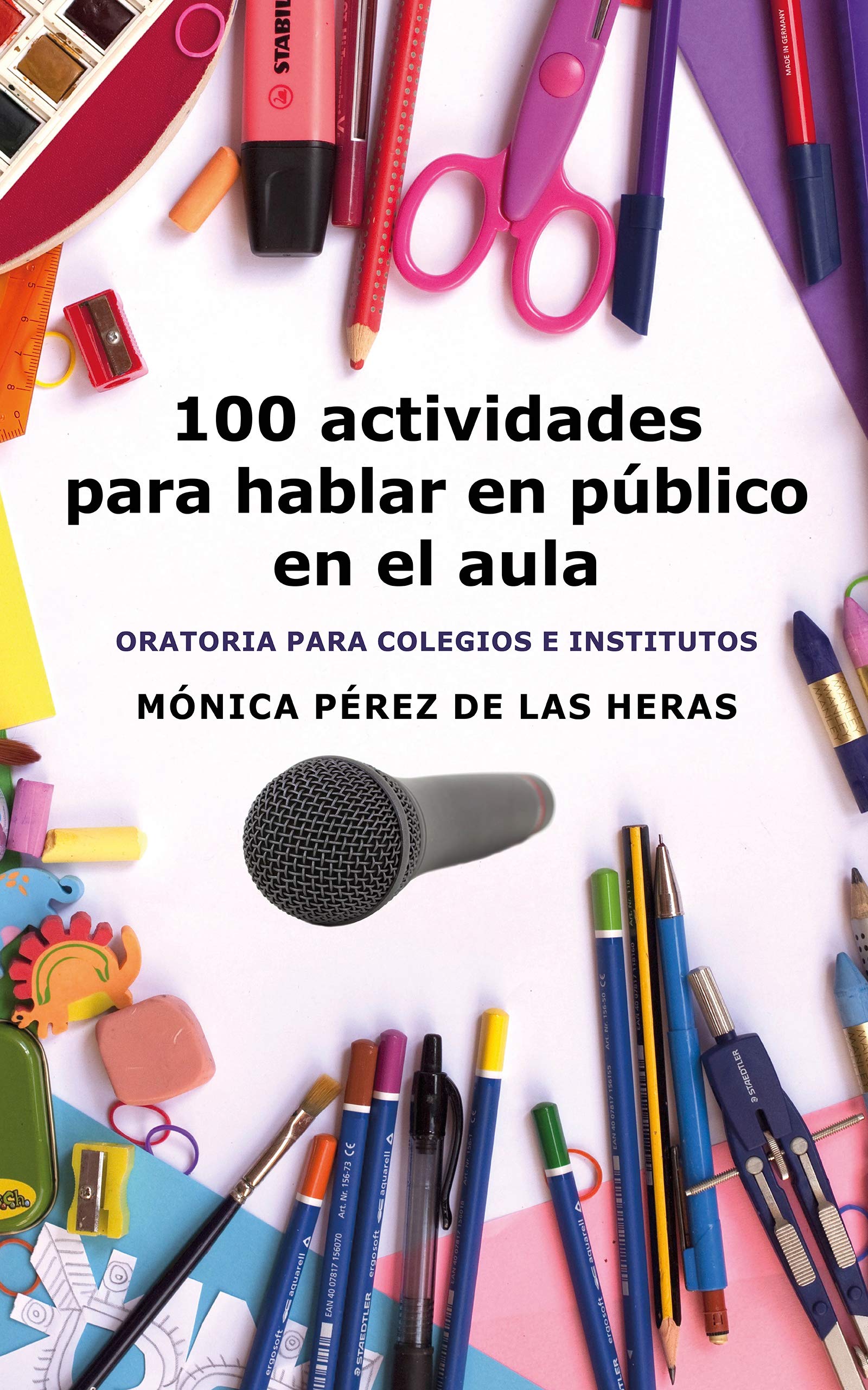 100 actividades para hablar en público en el aula: Oratoria para ...