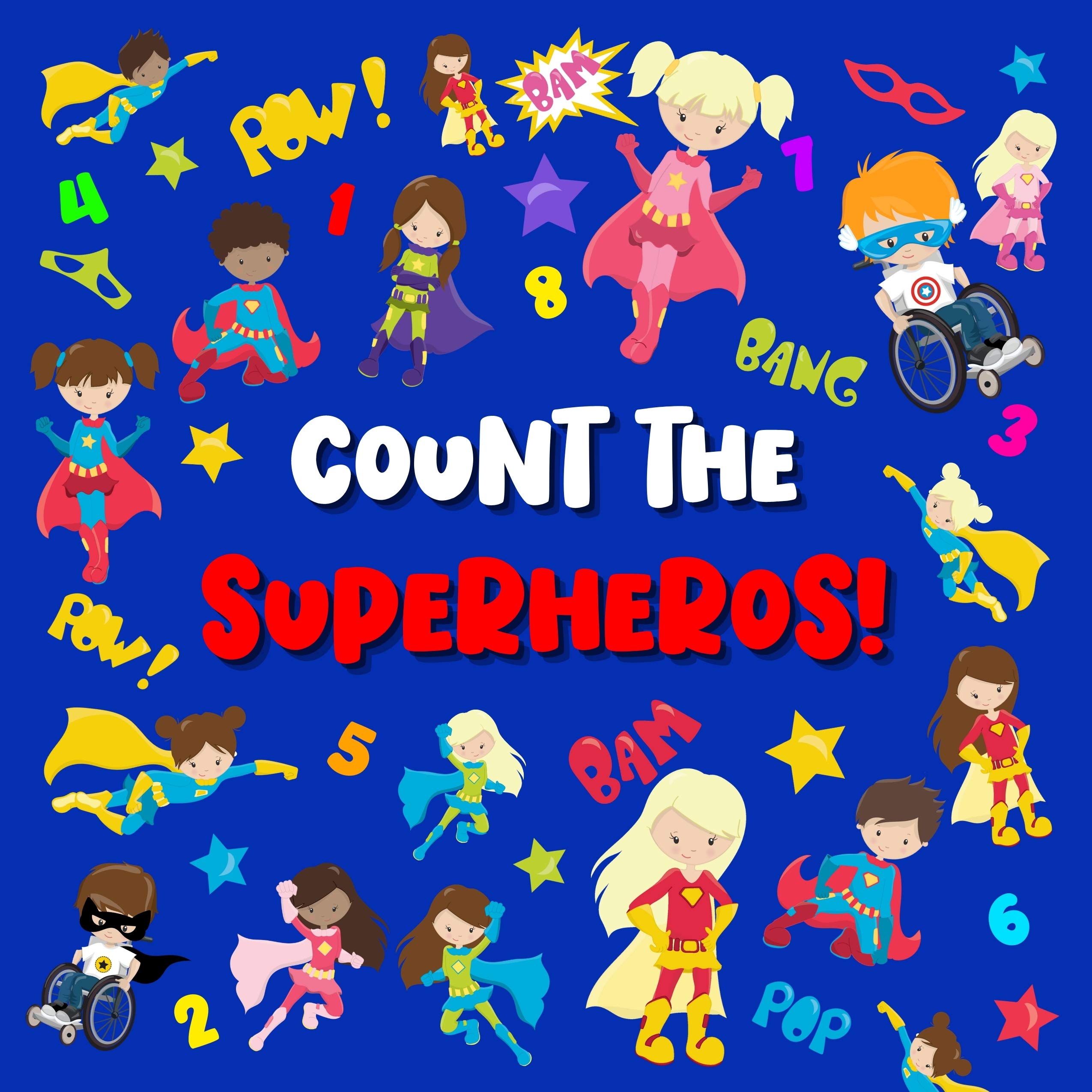 Count The Superheroes!: A Fun & Cute Counting Activity For Toddlers 2-4 ...